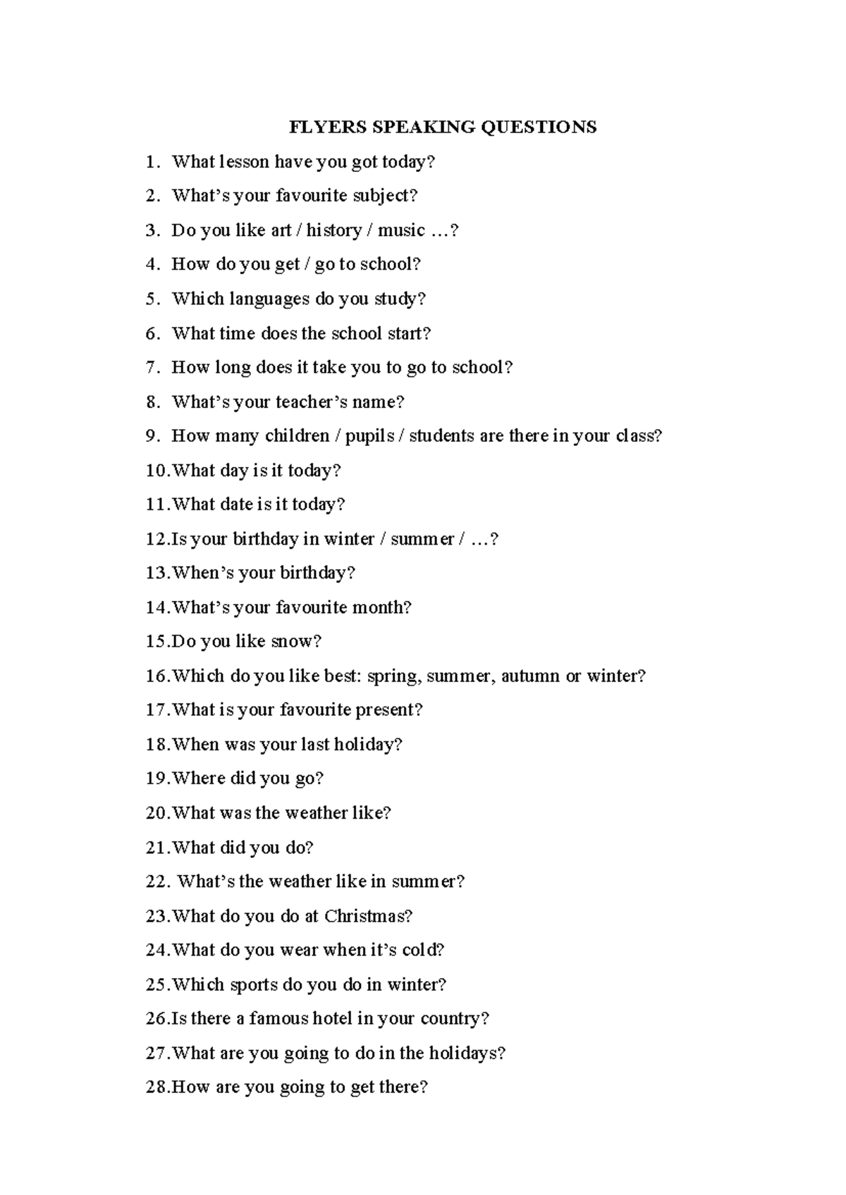 Flyers Speaking Questions - FLYERS SPEAKING QUESTIONS What lesson have ...