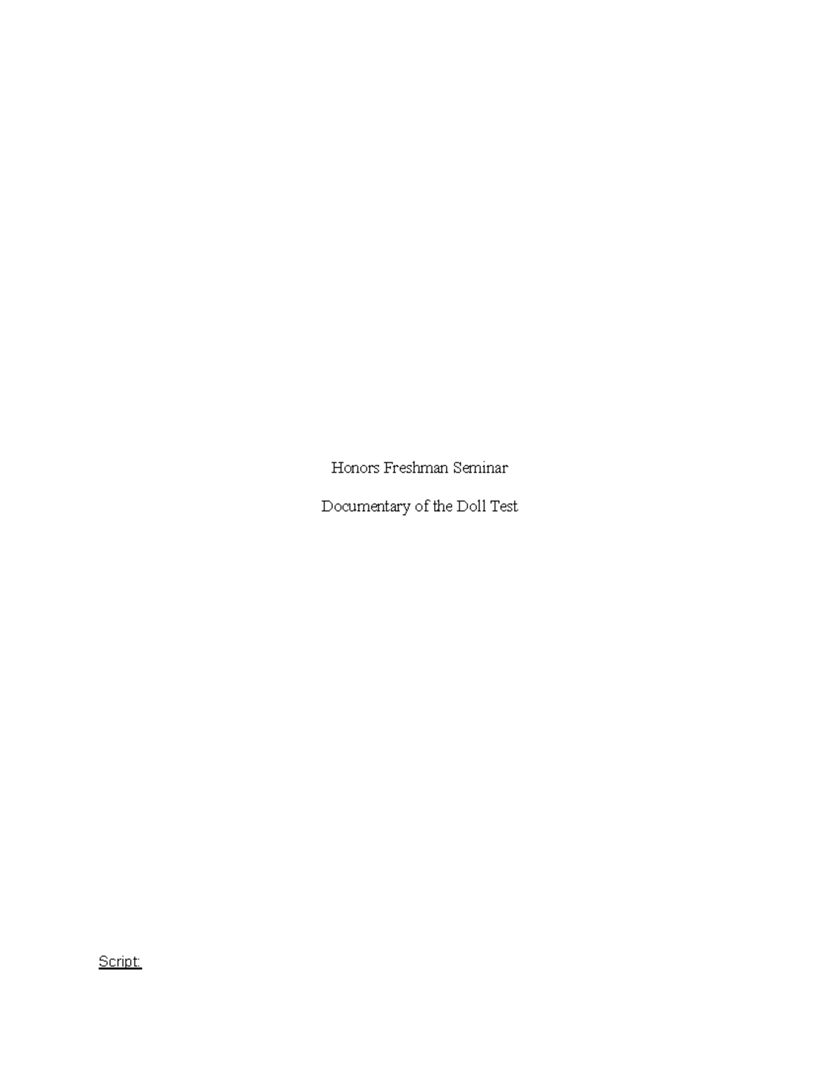 Documentary Outline - Honors Freshman Seminar Documentary of the Doll ...