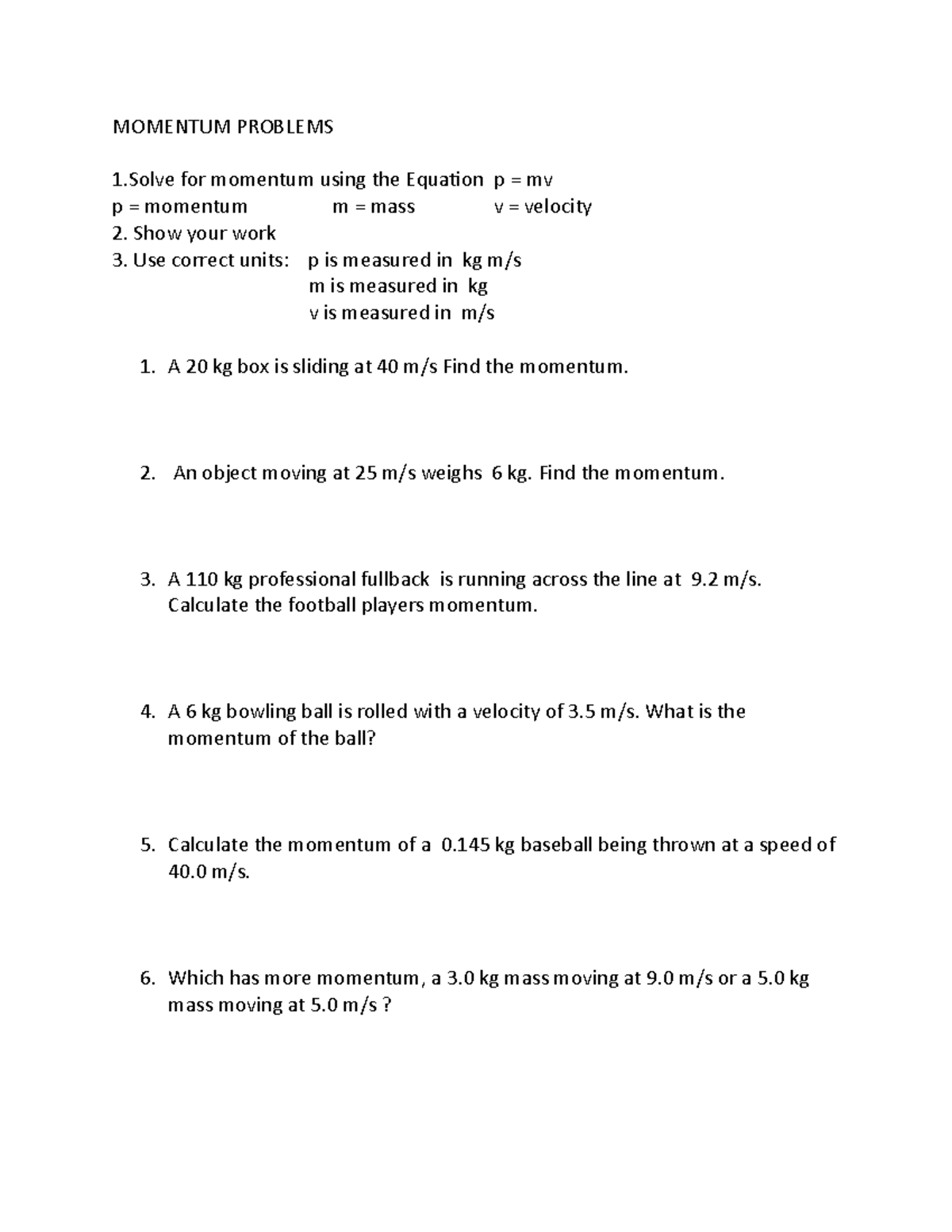 Momentum Equation P=mv