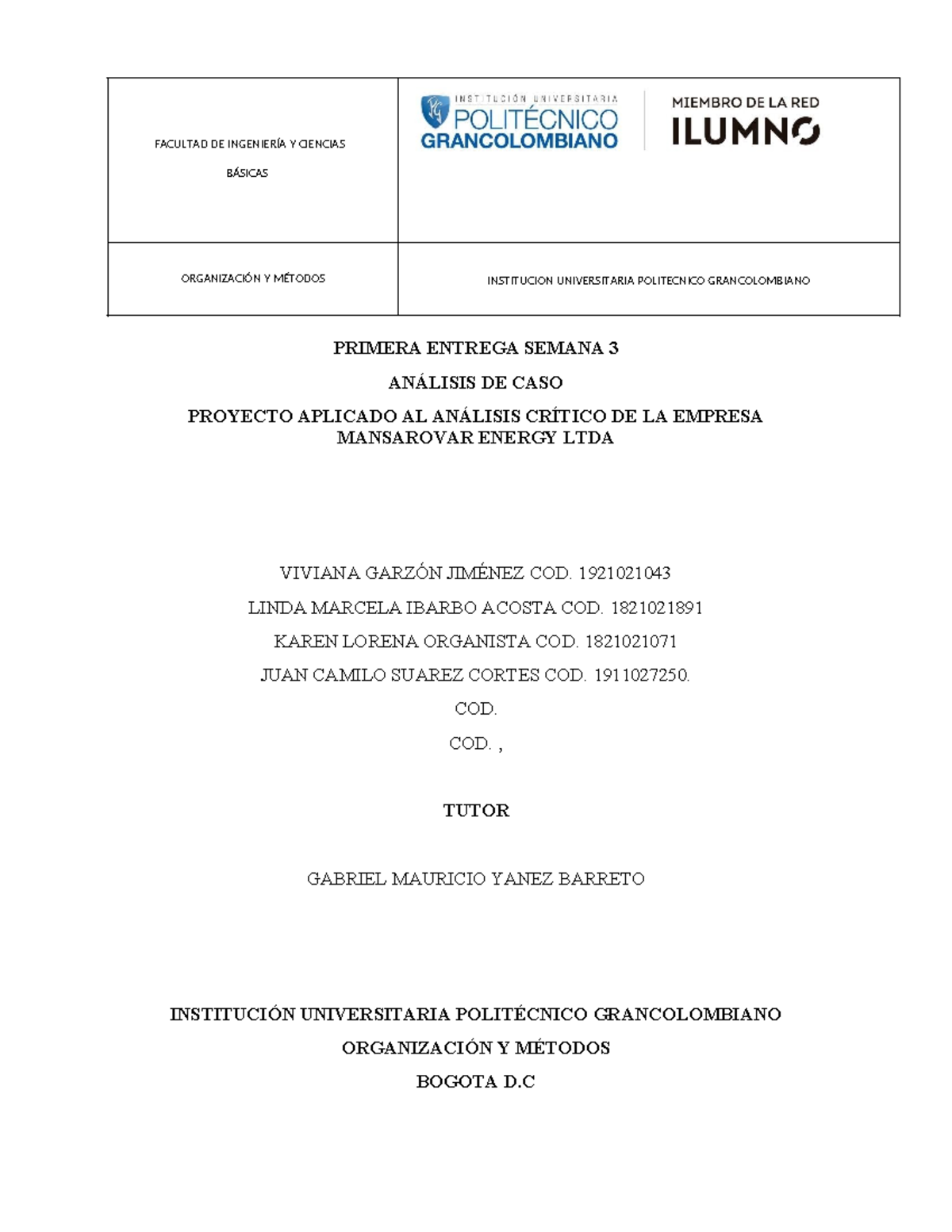 Primera Entrega Semana 3 Trabajo Colaborativo - BÁSICAS ORGANIZACIÓN Y MÉTODOS INSTITUCION - Studocu