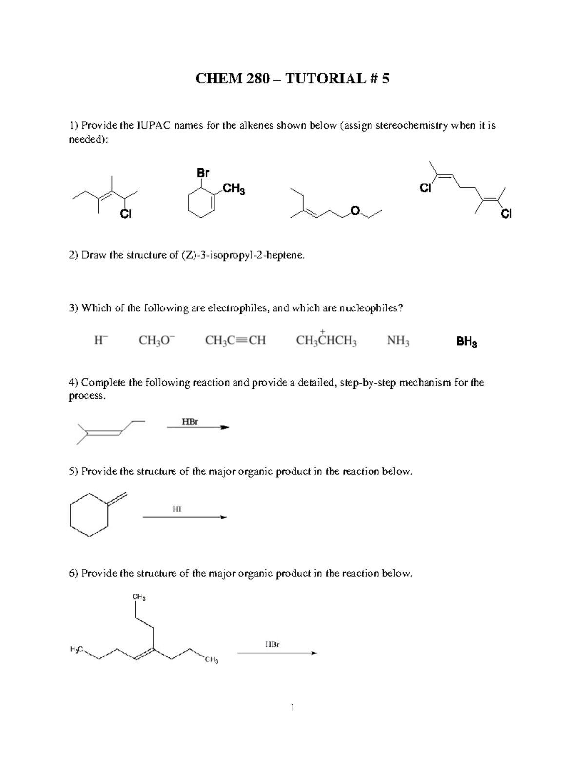 Tut5 - Tutorial for CHEM 280 - CHEM 280 – TUTORIAL # 5 Provide the ...