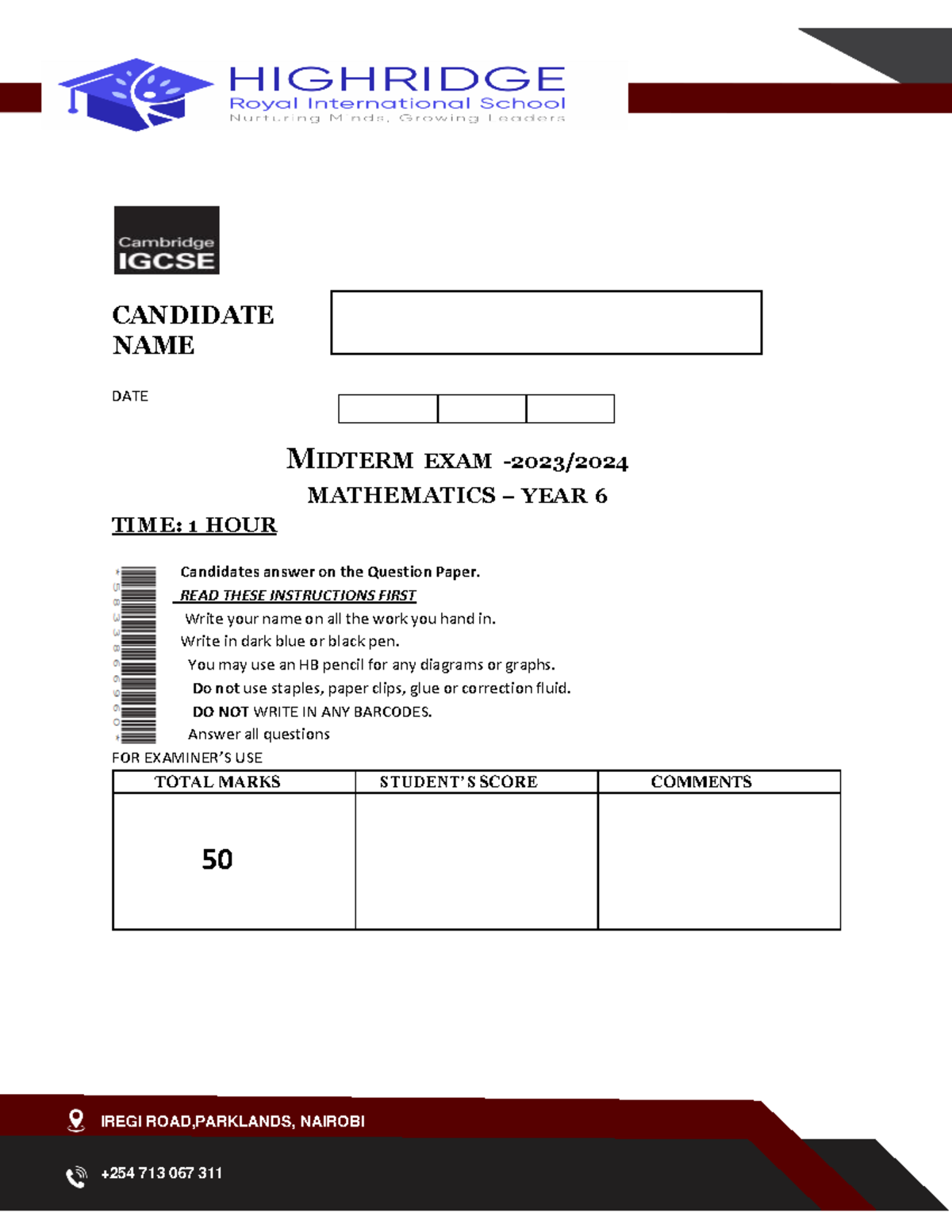 math mid term 2 - CANDIDATE NAME DATE TIME: 1 HOUR MIDTERM EXAM - 2023 ...
