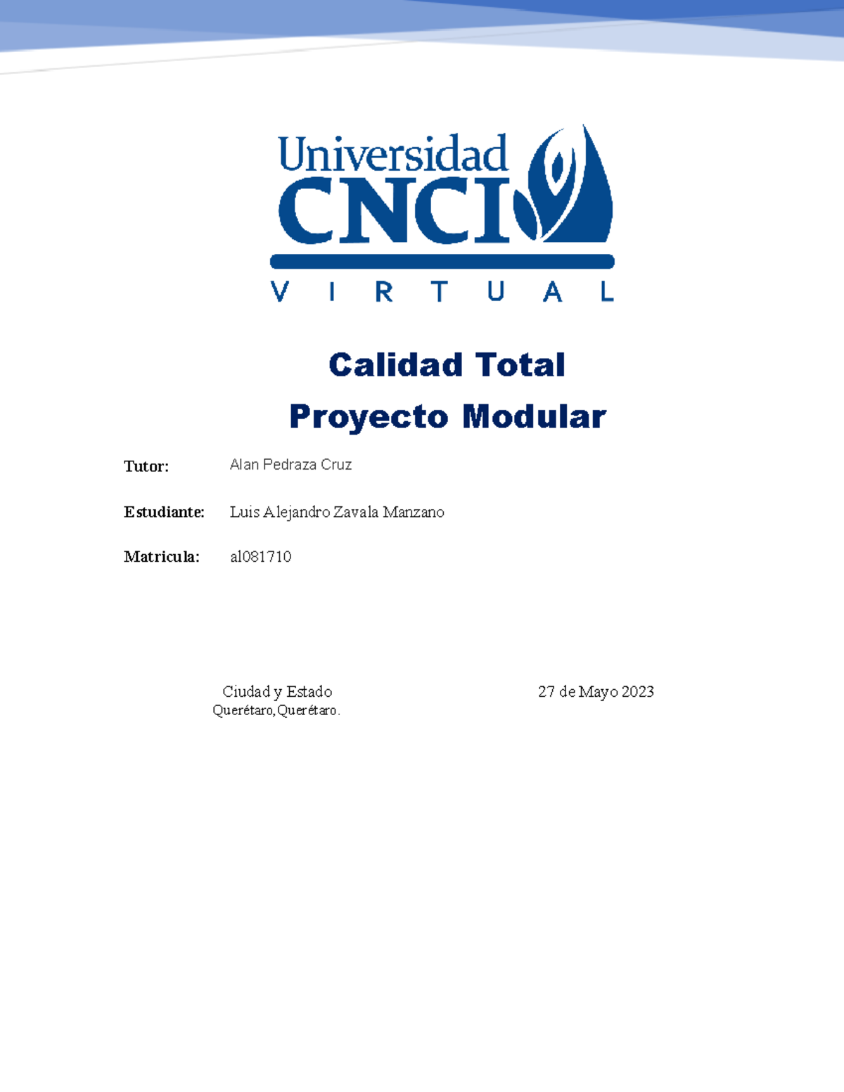 Calidad Total Proyecto Modular - al081710 - Calidad Total Proyecto Modular Tutor: Alan Pedraza ...