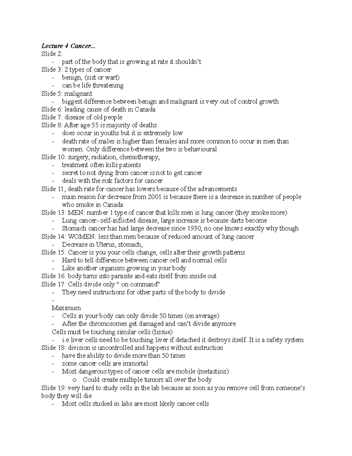 Lecture 5 Cancer - Lecture 4 Cancer... Slide 2: - part of the body that ...