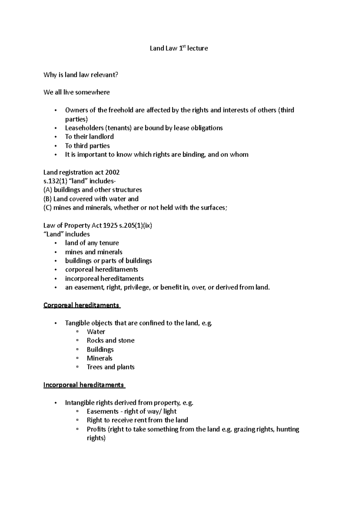 Land Law 1st lecture - Corporeal hereditaments • Tangible objects that ...