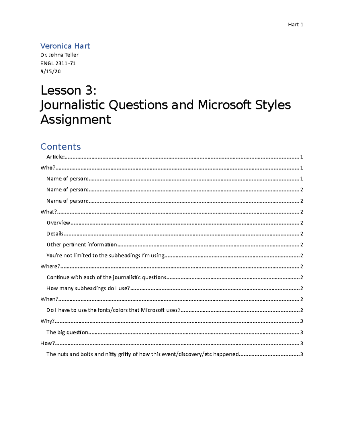 2311 journalistic questions and styles assignment - Veronica Hart ...