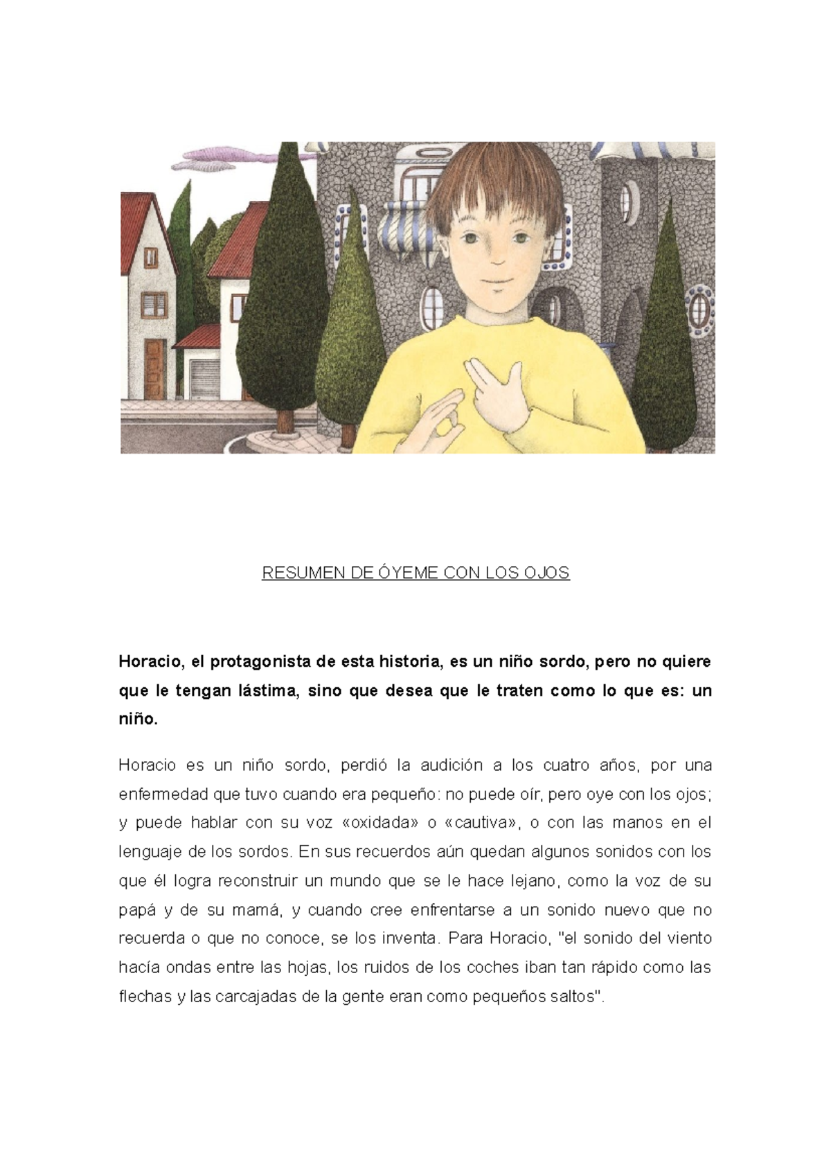 Oyeme con los ojos - Trabajo - RESUMEN DE ÓYEME CON LOS OJOS Horacio ...
