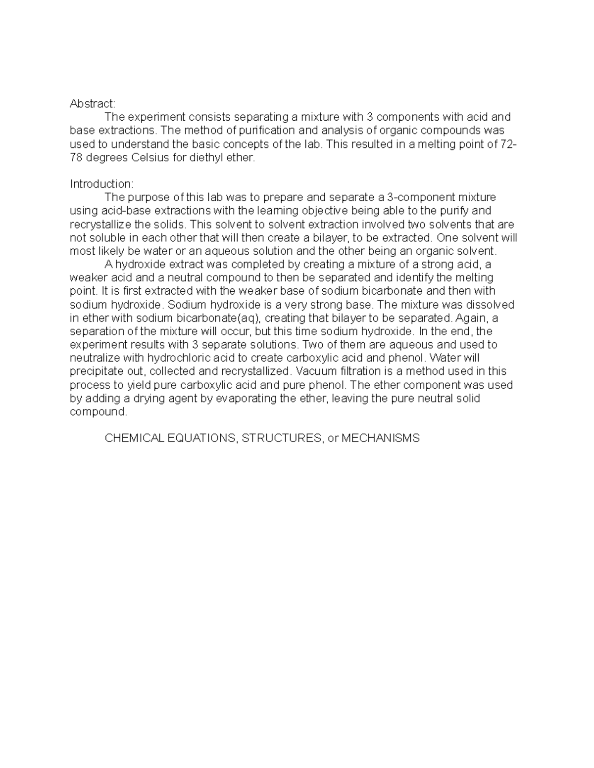 Orgo2019 lab 2 (y) - Separating and Identifying the Components of a Mixture - Abstract: The ...