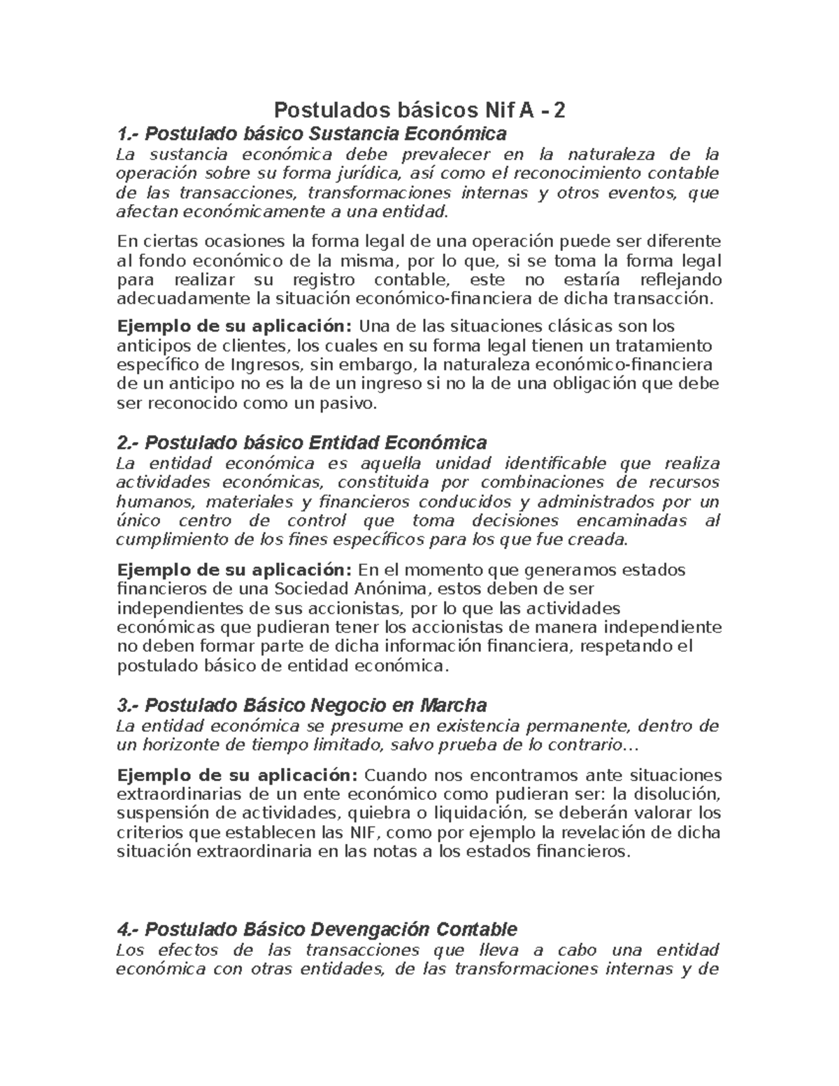 Postulados básicos Nif - A2 - Postulado básico Sustancia Económica La sustancia económica debe ...