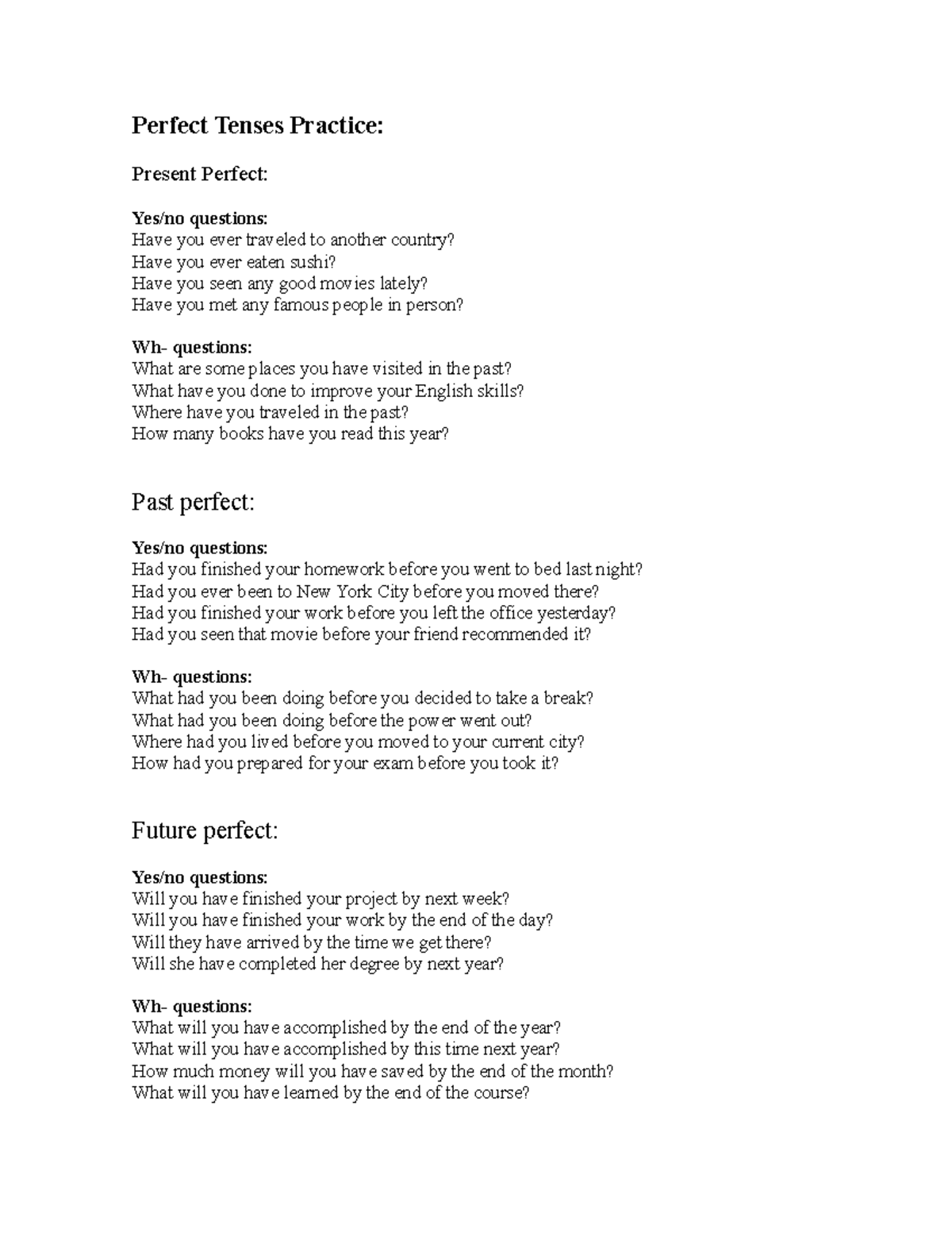 Perfect Tenses Practice - Perfect Tenses Practice: Present Perfect: Yes ...