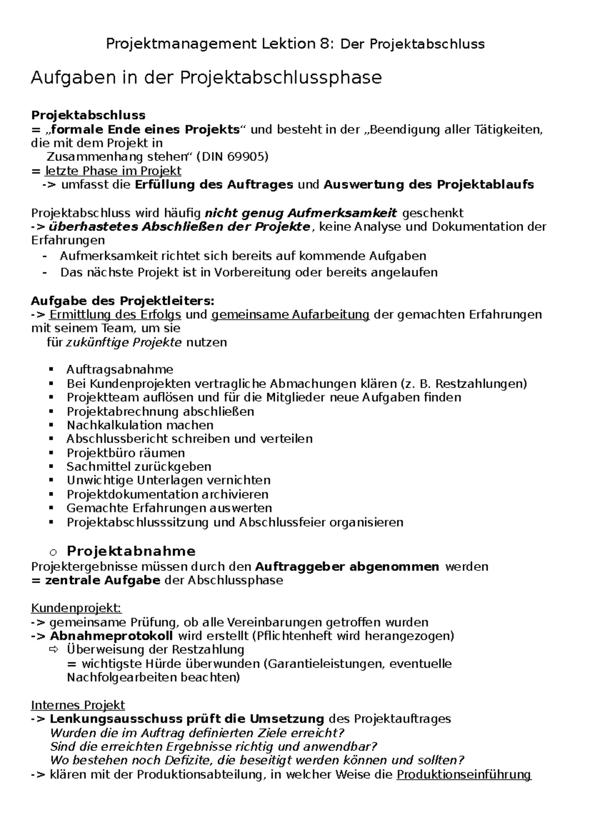 Der Projektabschluss – Projektmanagement (BPMG01) - Aufgaben in der ...