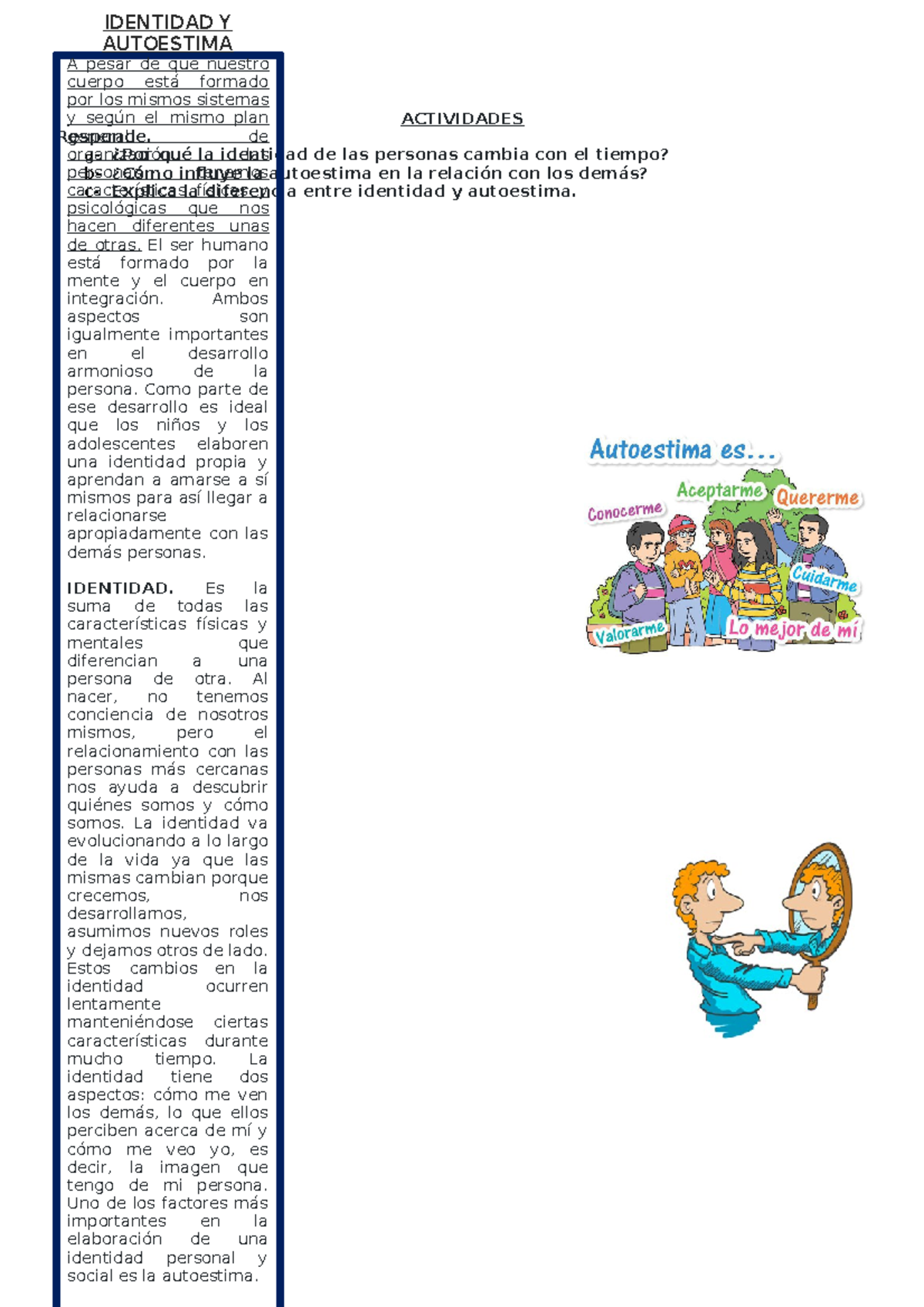 Resumen Identidad Y Autoestima - ACTIVIDADES Responde. a- ¿Por qué la ...