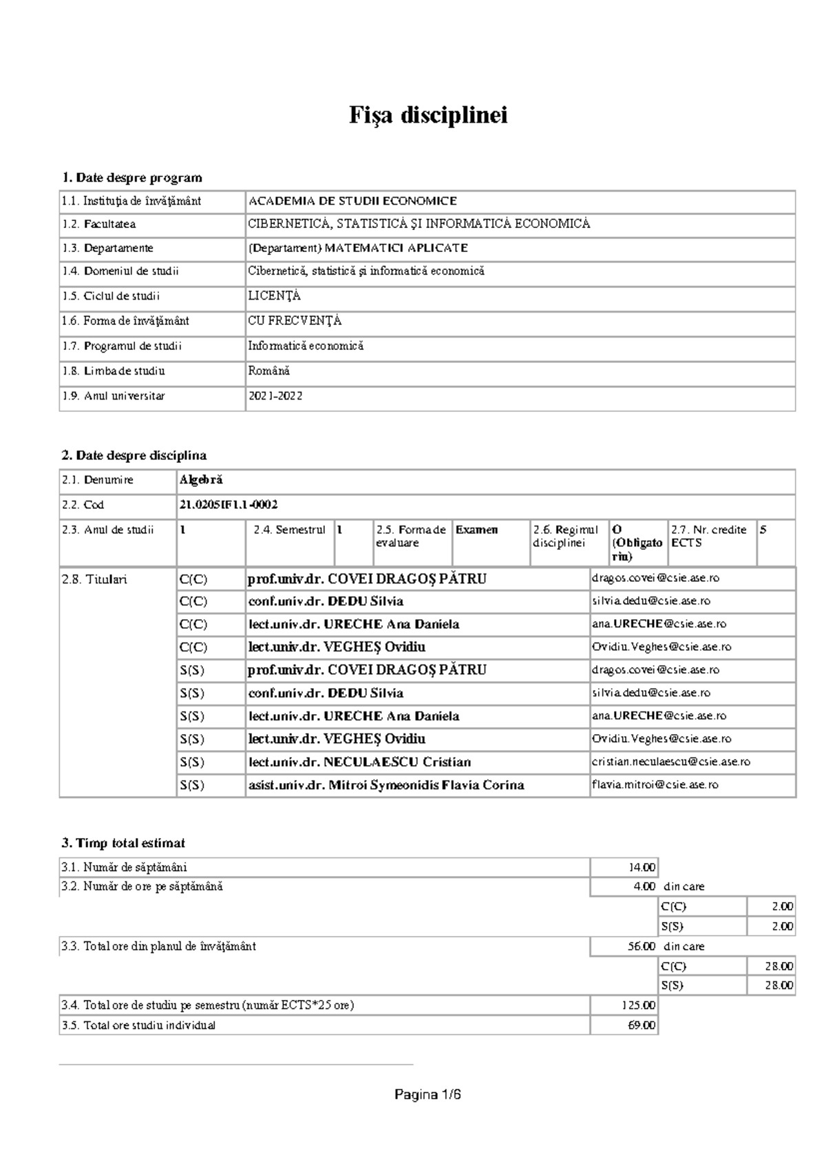 Fisa Disciplina - )LúD GLVFLSOLQHL 1. Date despre program ,QVWLWXĠLD GH ...