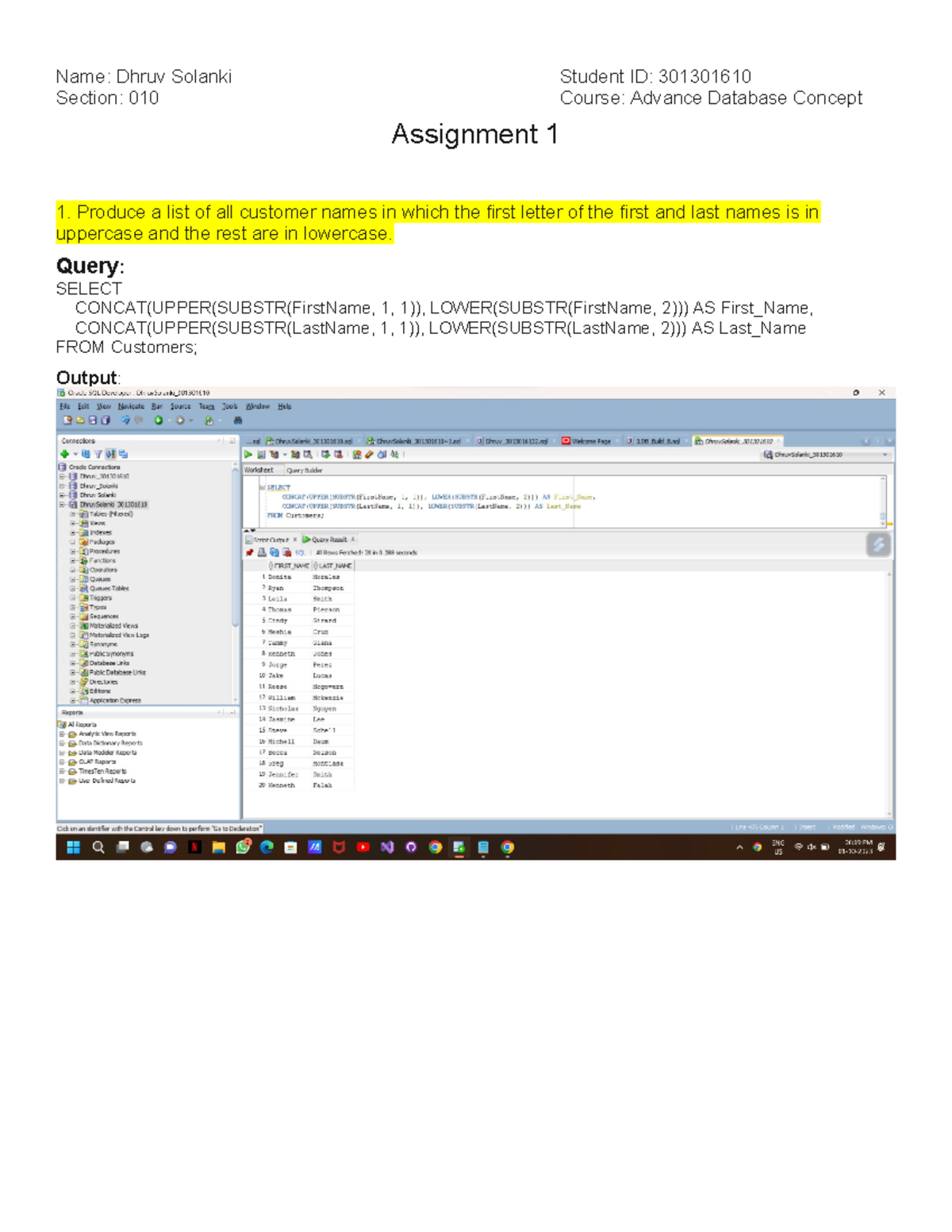 Assignment 1 - Name: Dhruv Solanki Student ID: 301301610 Section: 010 Course: Advance Database ...