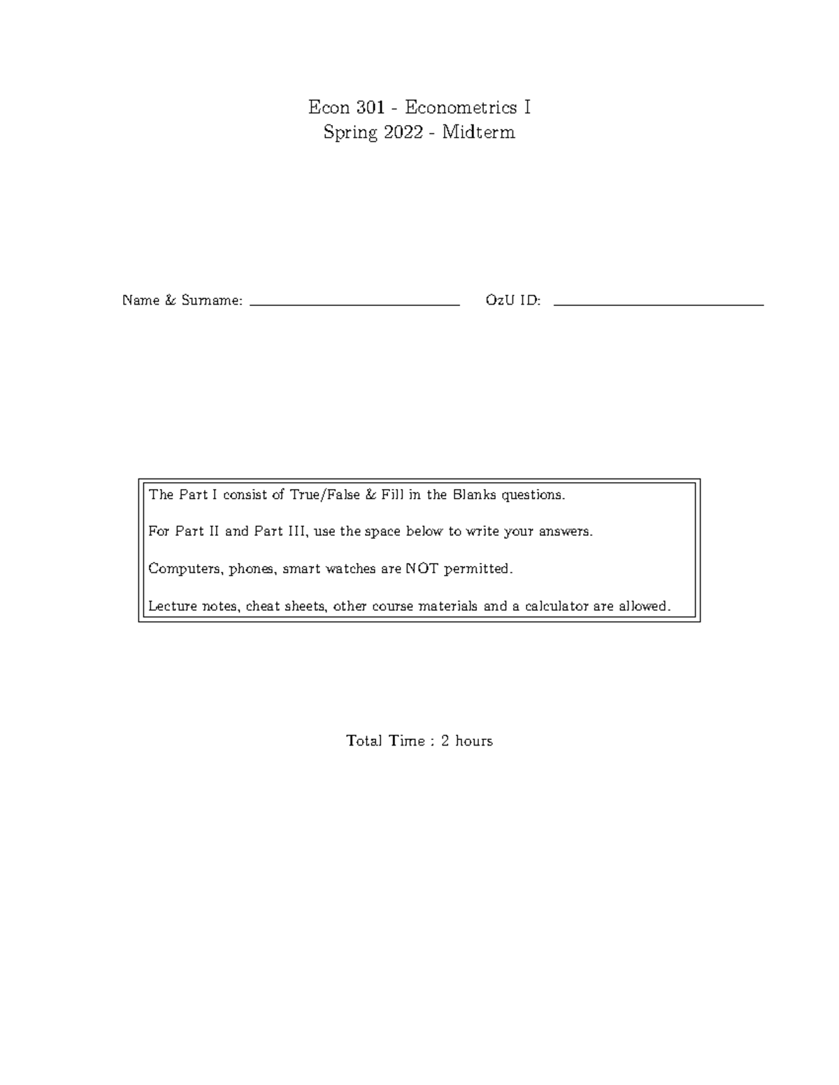 Econ301 Midterm (1) - practice - Econ 301 - Econometrics I Spring 2022 - Midterm Name & Surname ...