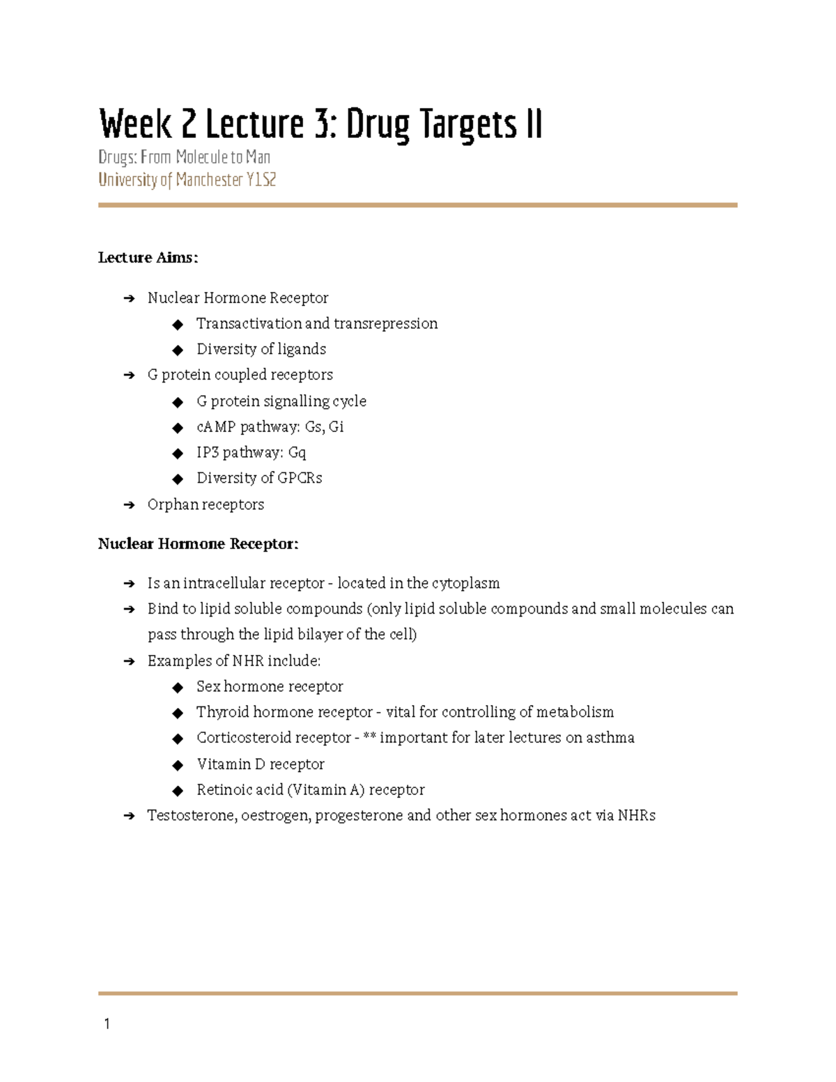 Drugs Lecture 3 - Full notes - Week 2 Lecture 3: Drug Targets II Drugs ...