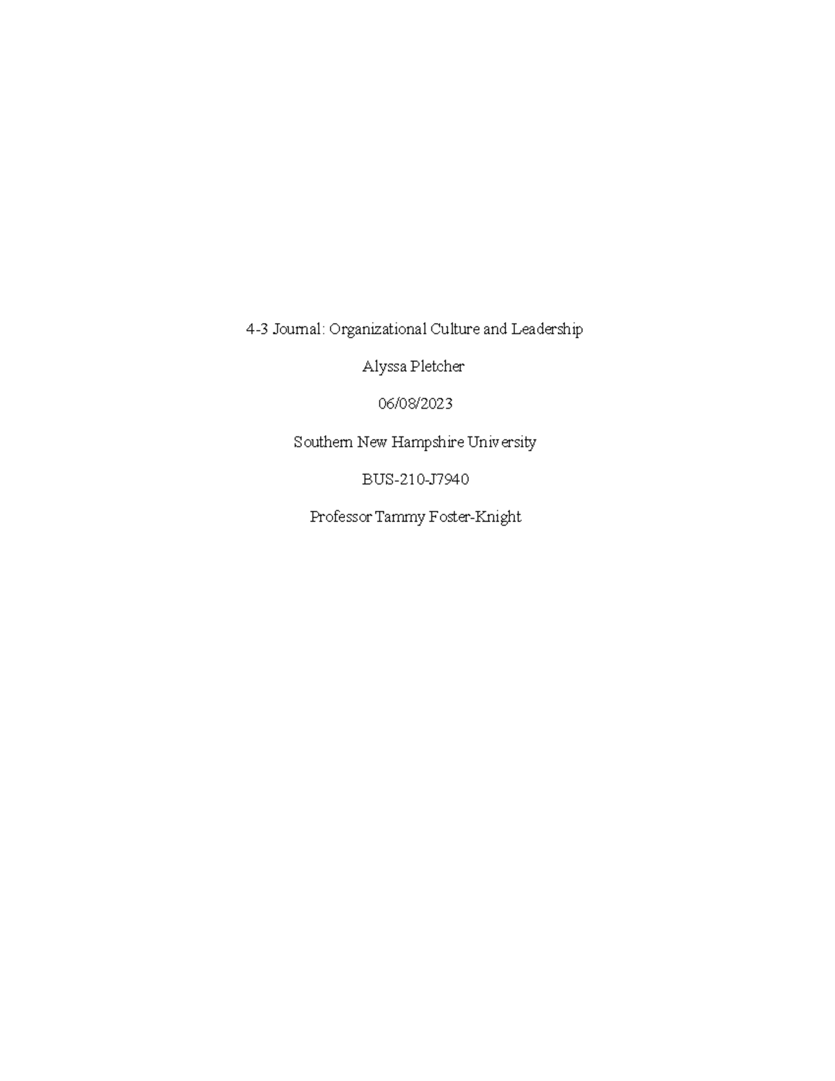 4-3 Journal Organizational Culture and Leadership - The values of ...
