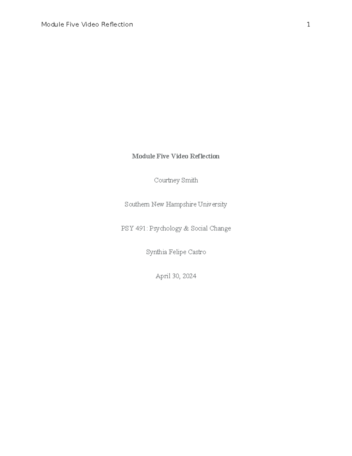 PSY 491 Module Five Video Reflection - Module Five Video Reflection 1 ...