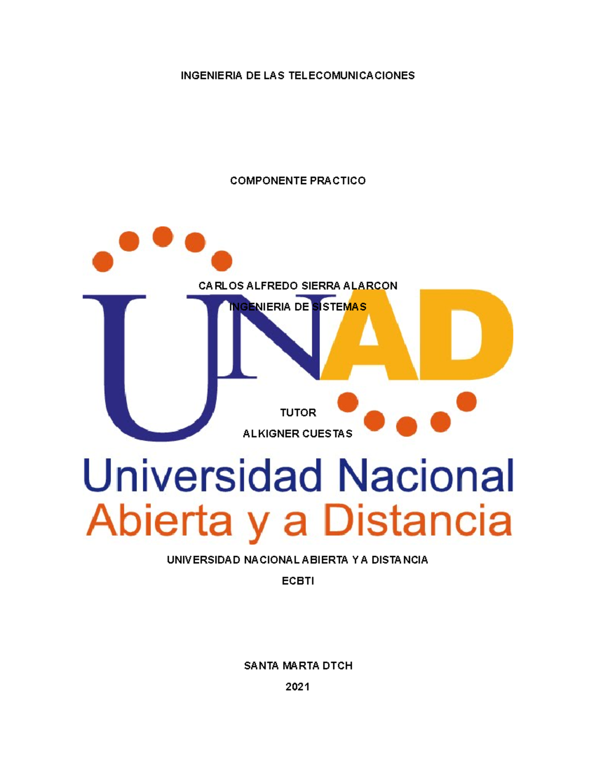 Componente Practico telematica ingenieria de sistemas - INGENIERIA DE LAS TELECOMUNICACIONES ...