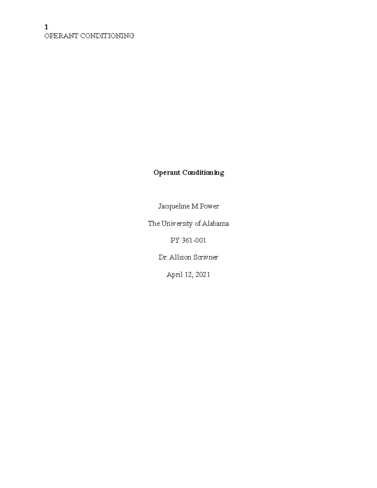 Paper #2-Jacque Power - Grade: A - OPERANT CONDITIONING Operant ...