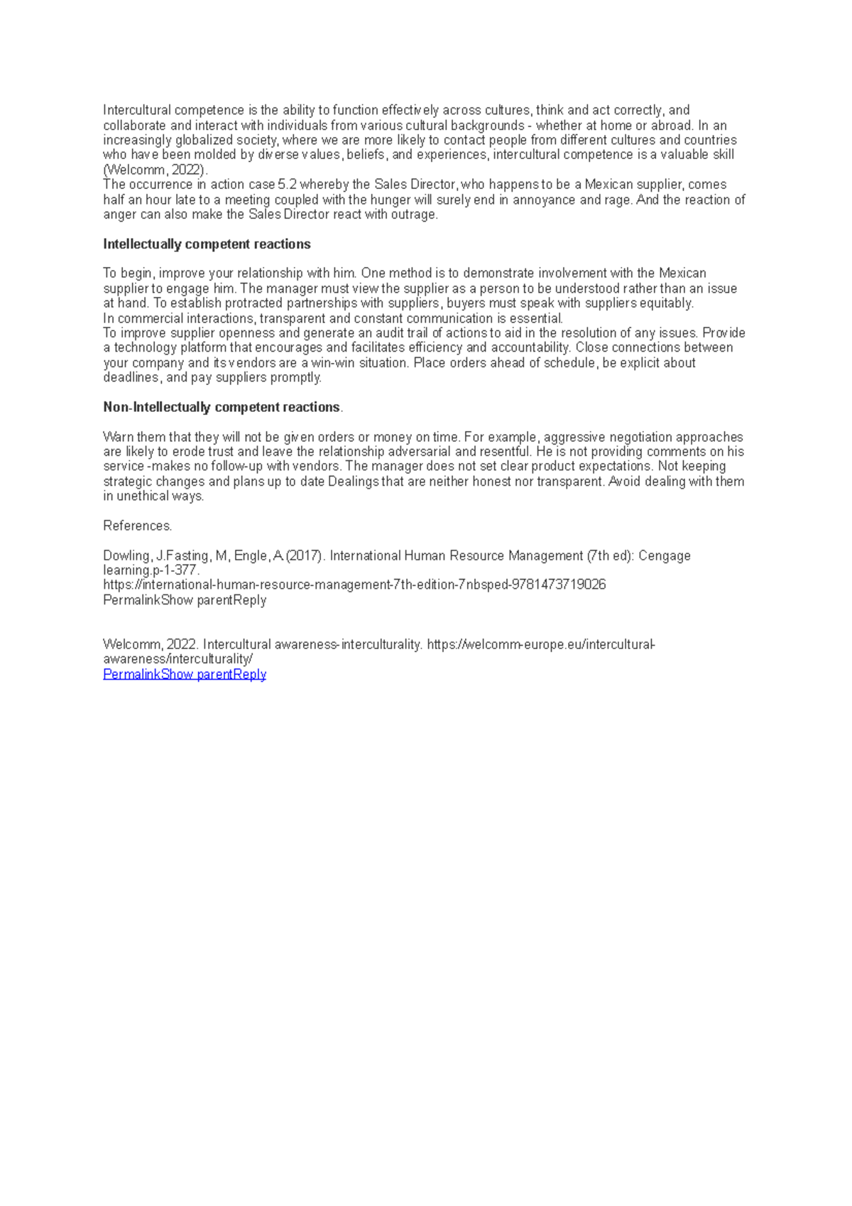 HRMT 621 WEEK 5 DQ - WEEKLY ASSIGNMENT - Intercultural competence is the ability to function ...