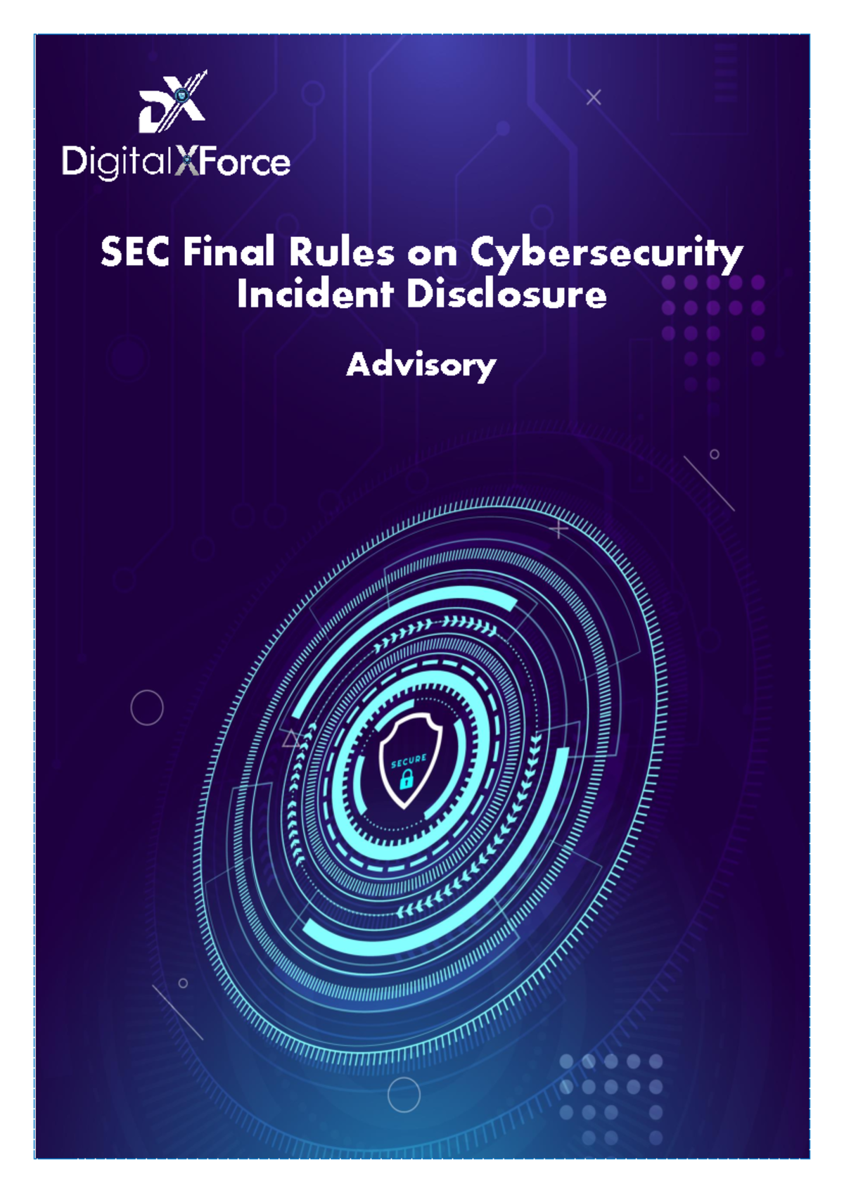 Digital XForce Advisory SEC Rule On Cybersecurity Disclosure - SEC ...