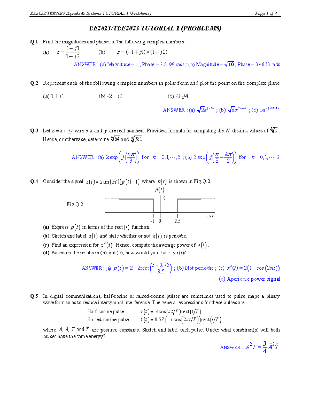 Tutorial 1 (Questions) TEE2023 Signal and Sytems - EE2023/TEE2023 TUTORIAL 1 (PROBLEMS) Q Find ...
