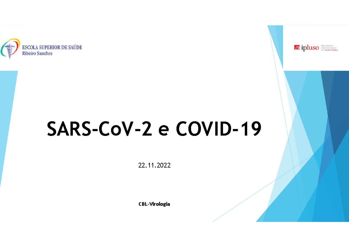 SARS Co V2 22 - sarscov2 - SARS-CoV-2 e COVID- O início... Início ...