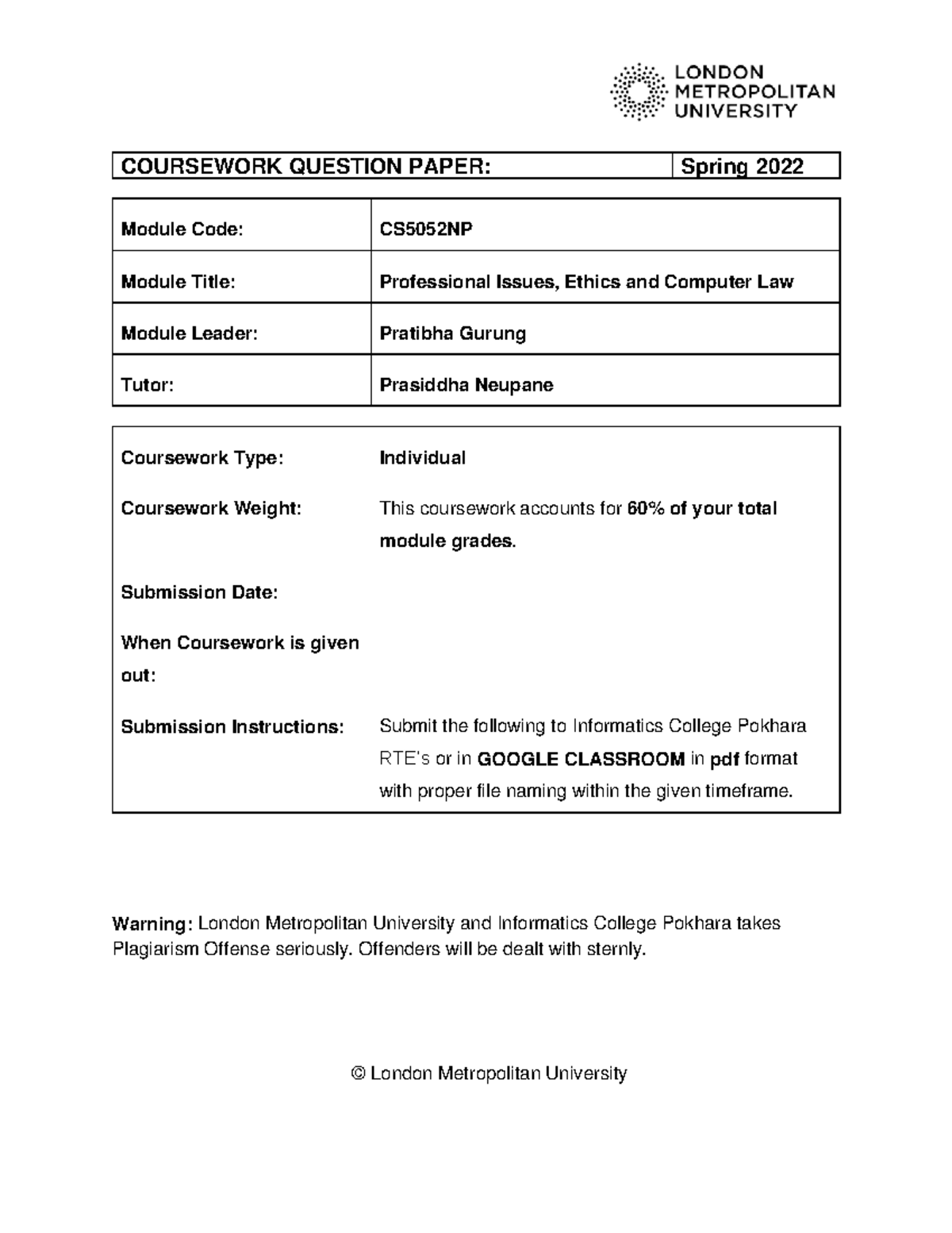 CS5052 NP-Professional Issues, Ethics and Computer Law S22(1st Sit)- CW QP - COURSEWORK QUESTION ...