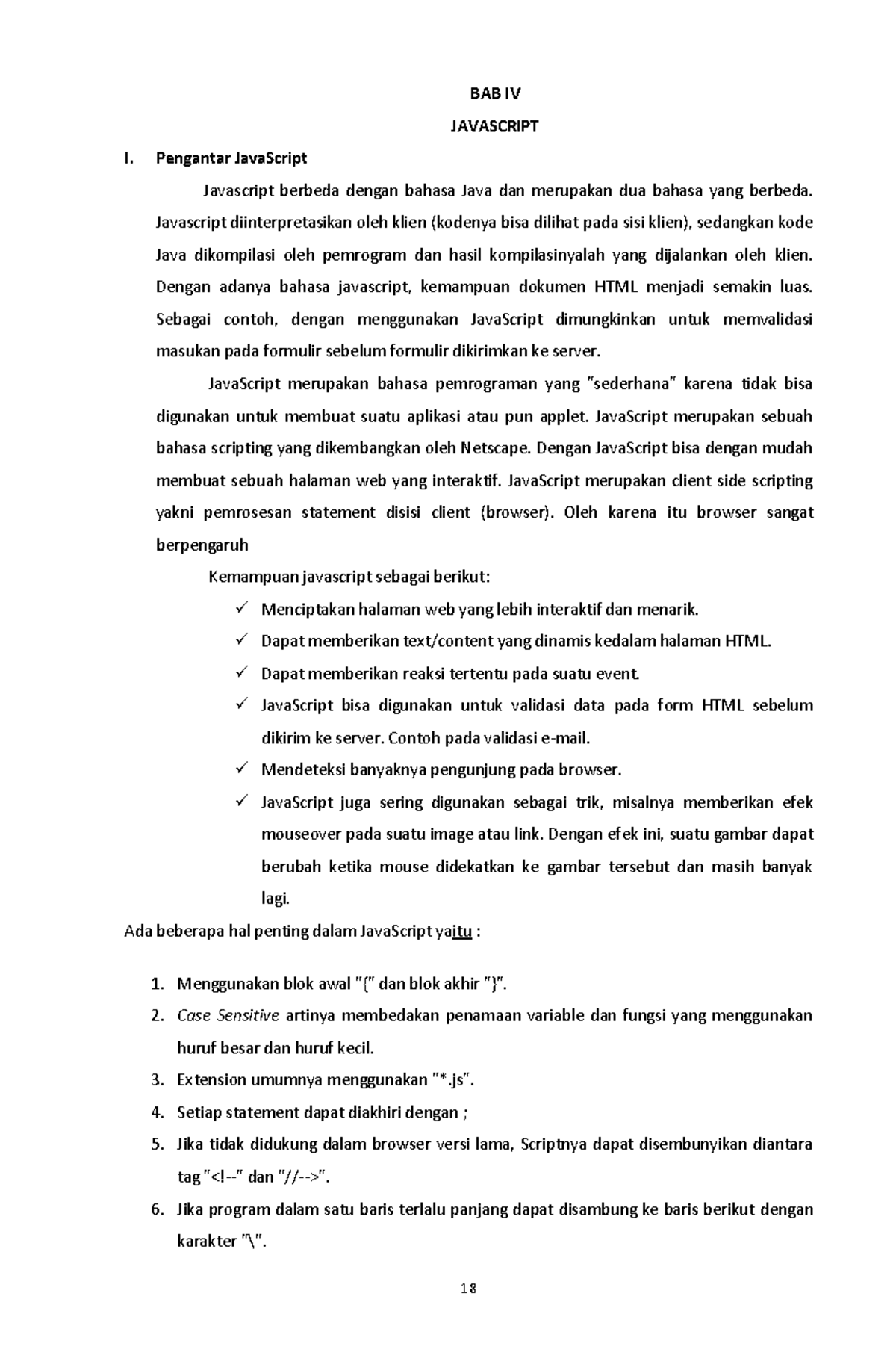 Modul Praktikum Web I -Javascript - BAB IV JAVASCRIPT I. Pengantar JavaScript Javascript berbeda ...