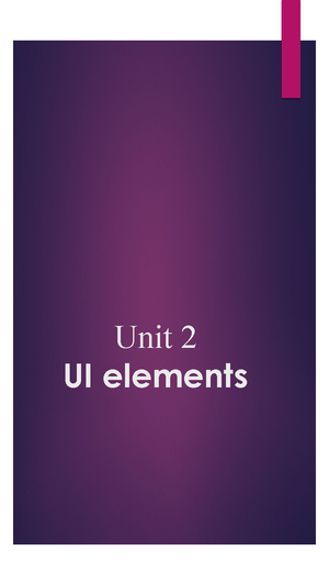 Unit 4 - Components of Android App - Mobile Application Development Module Number: 04 Module ...