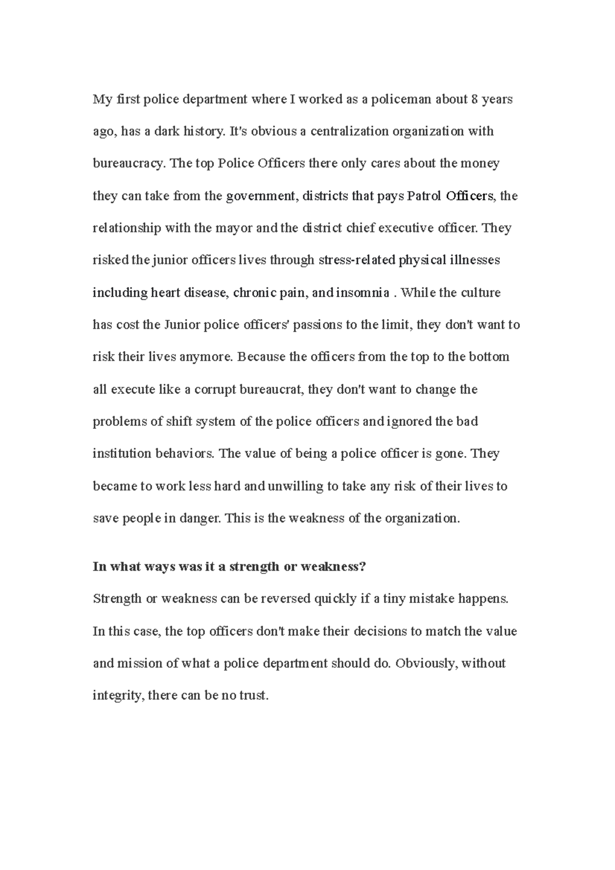 My first police department where I worked as a policeman about 8 years ...