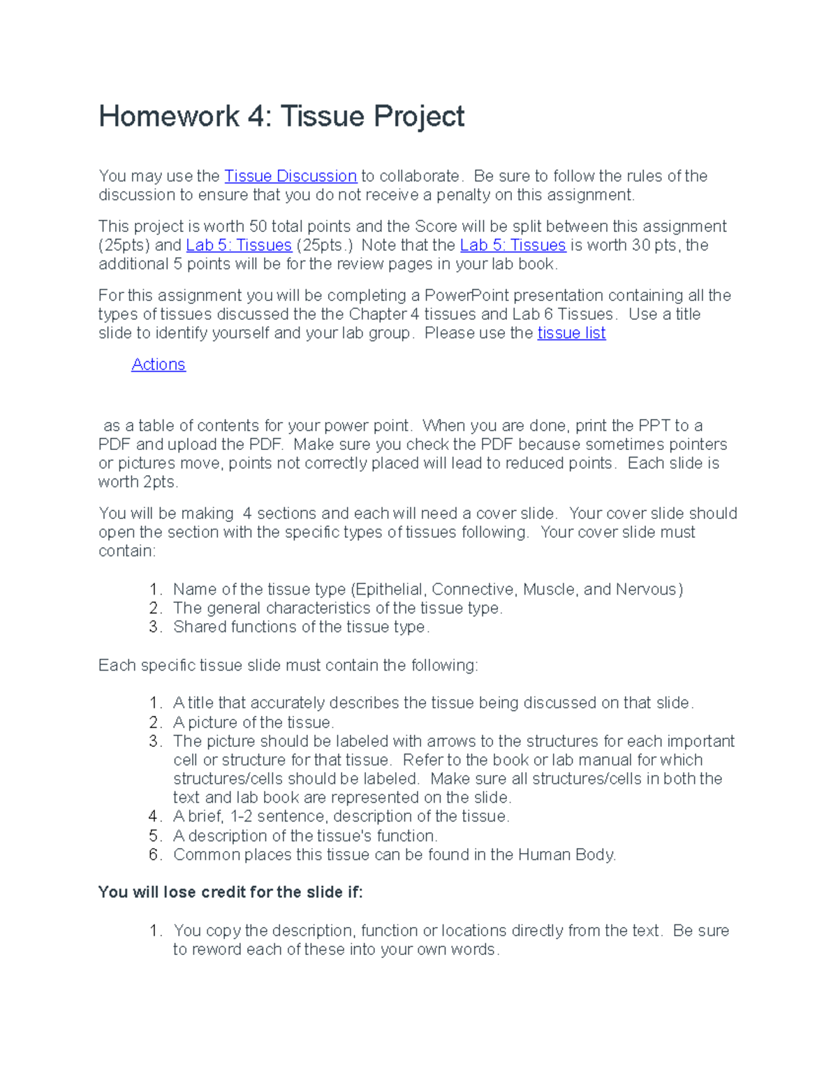 Homework 4 description - Homework 4: Tissue Project You may use the ...