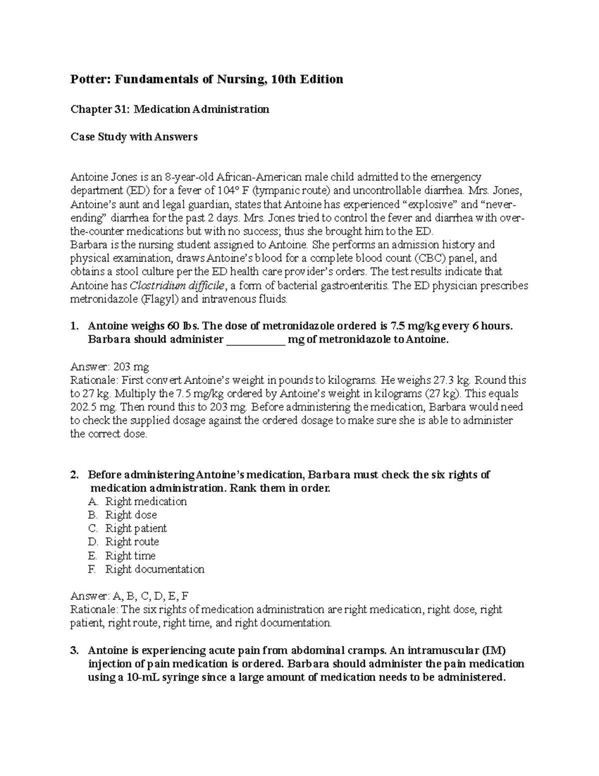 Potter practice questions - Potter: Fundamentals of Nursing, 10th ...