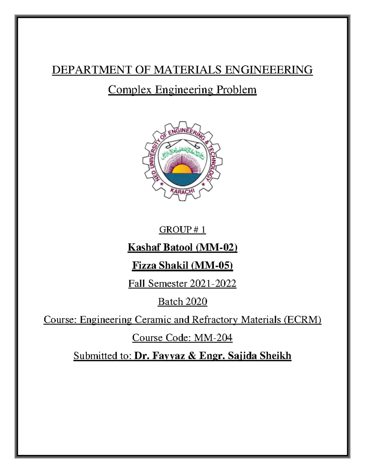 ECRM CEP Report - DEPARTMENT OF MATERIALS ENGINEEERING Complex Engineering Problem GROUP # 1 ...