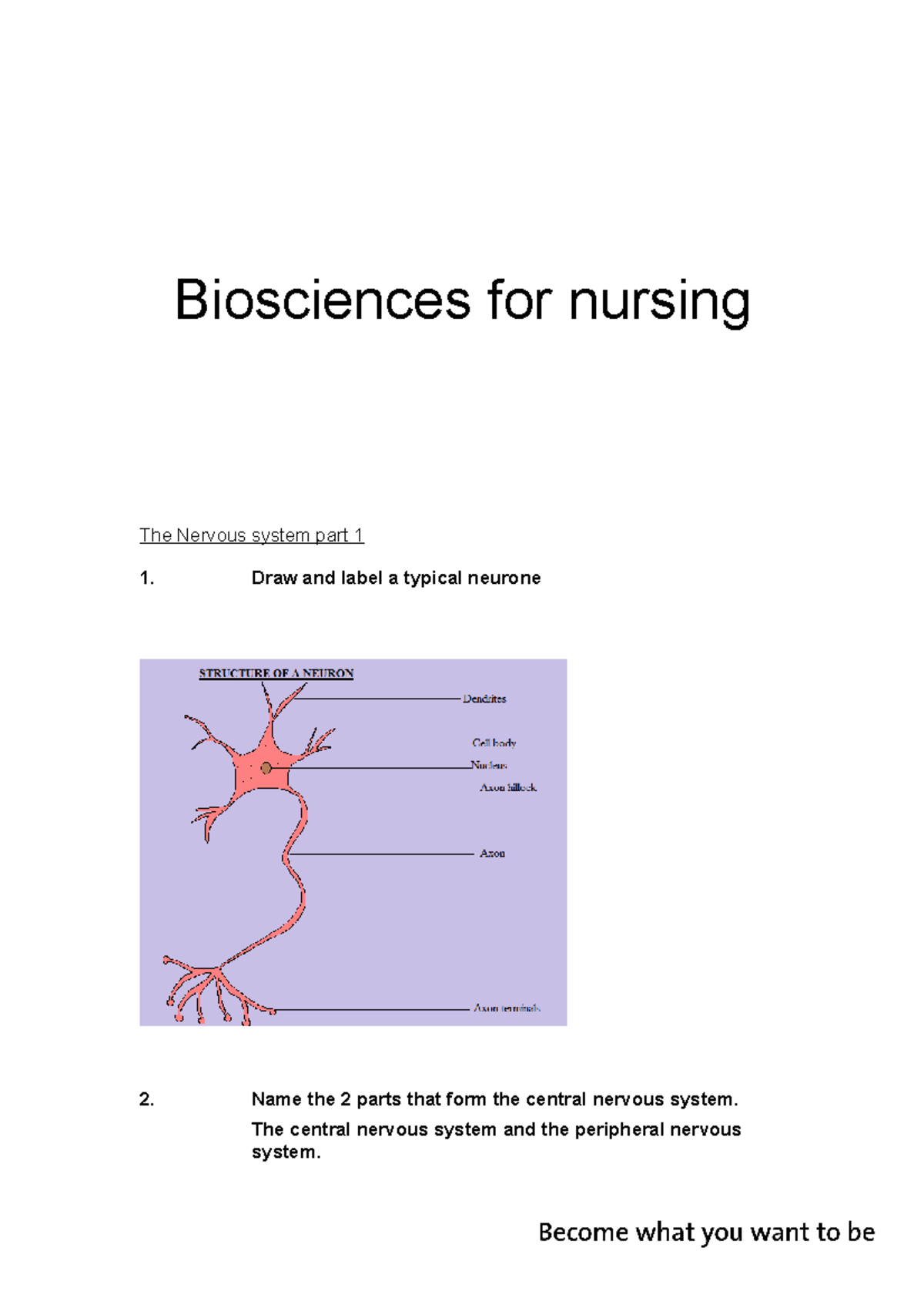 Workbook 7 nervous system - Biosciences for nursing The Nervous system ...