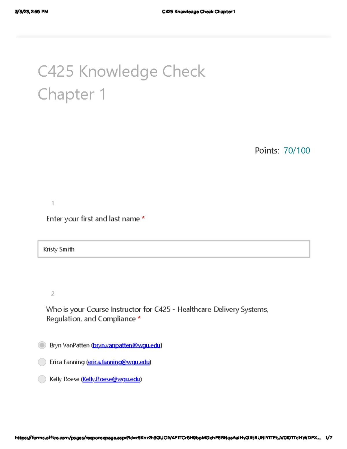 C425 Knowledge Check Chapter 1 - formsce.com/pages/responsepage?id=z 5 Knz 2 h 3 QUOIV 4 F 1 TCr ...