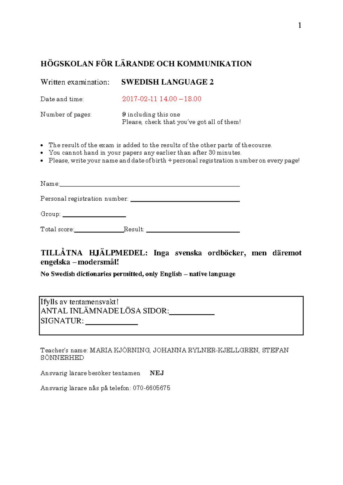 Swedish exam example - HÖGSKOLAN FÖR LÄRANDE OCH KOMMUNIKATION Written examination: SWEDISH ...