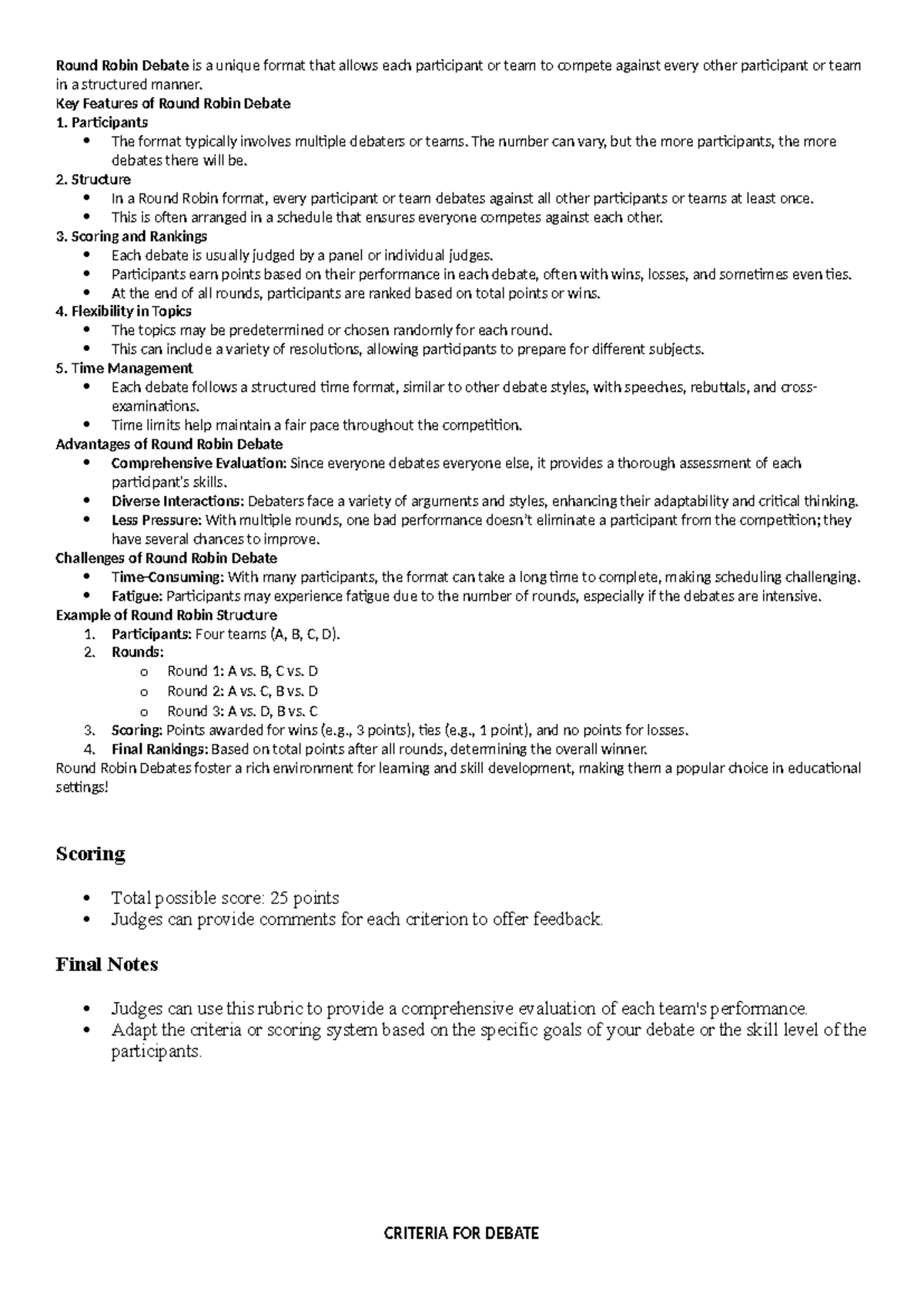 Criteria FOR Rebate - Round Robin Debate is a unique format that allows ...