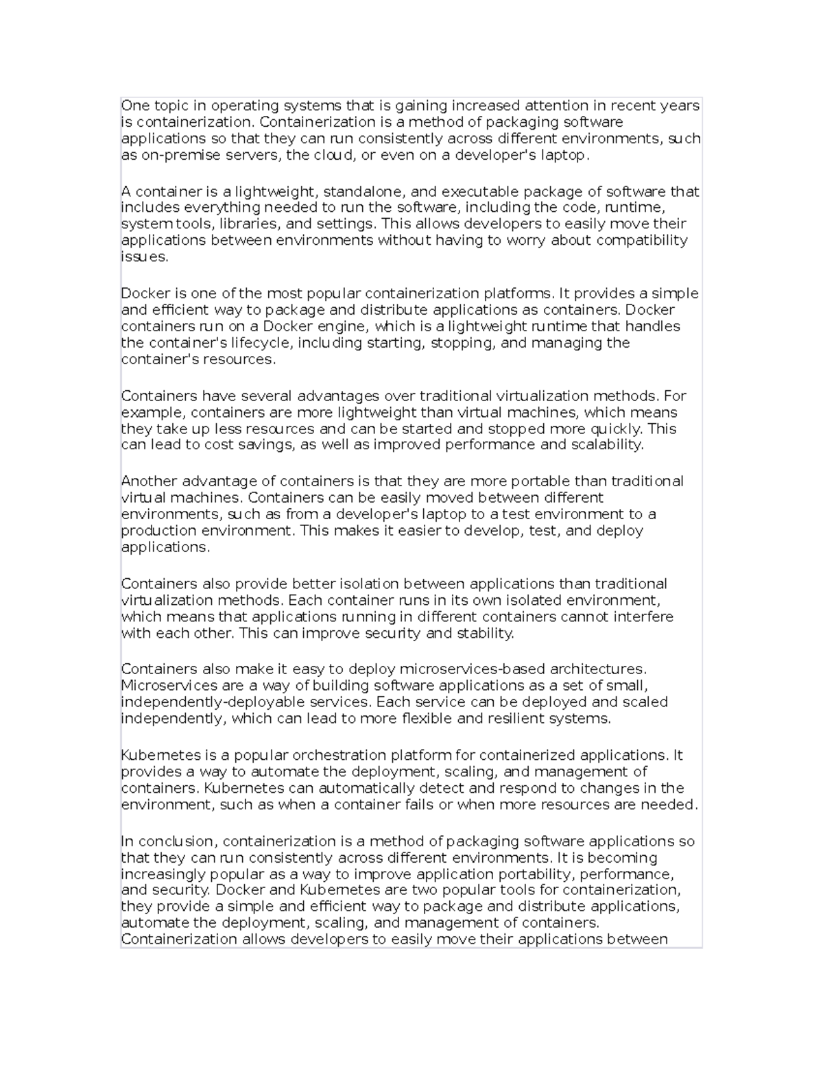 Attention in recent years is containerization - Containerization is a ...