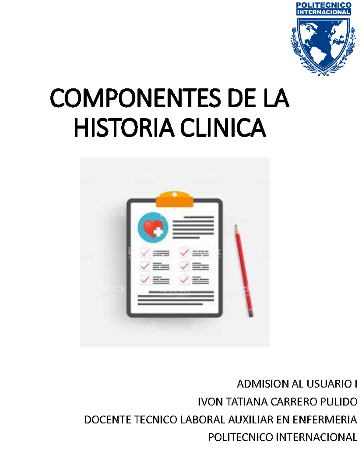 2. Componentes de la historia clinica - COMPONENTES DE LA HISTORIA ...
