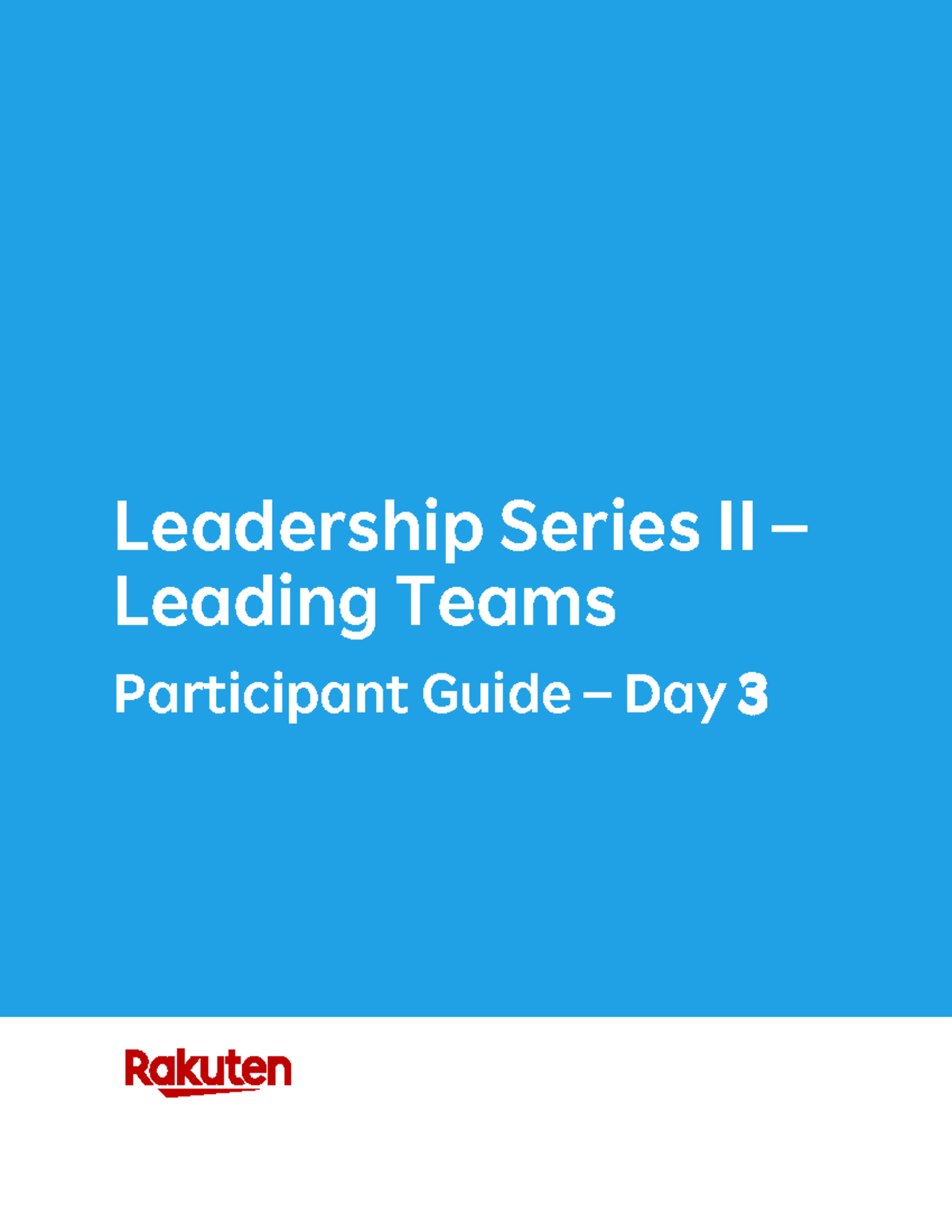 LS2 - Leading in Times of Change - Leadership Series II – Leading Teams ...