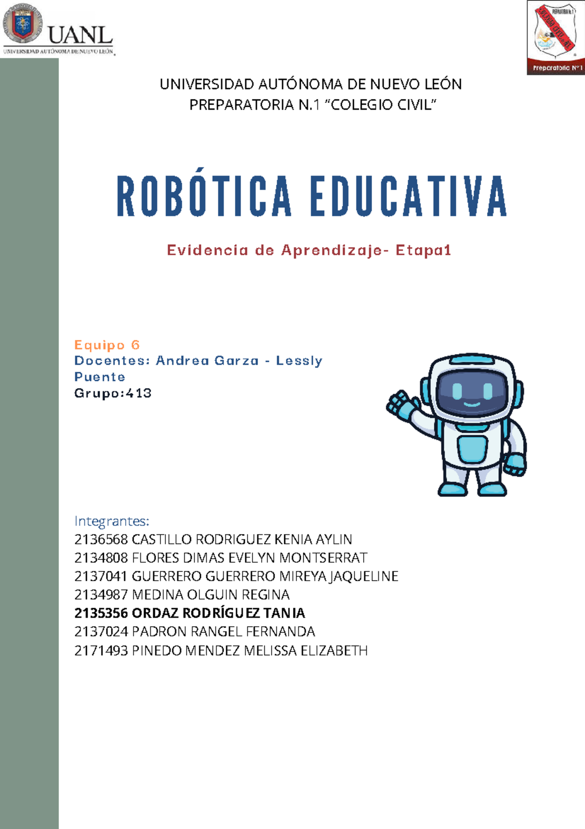 Equipo 6 Rob Edu EV1 E1 - ROBÓTICA EDUCATIVA Evidencia de Aprendizaje ...