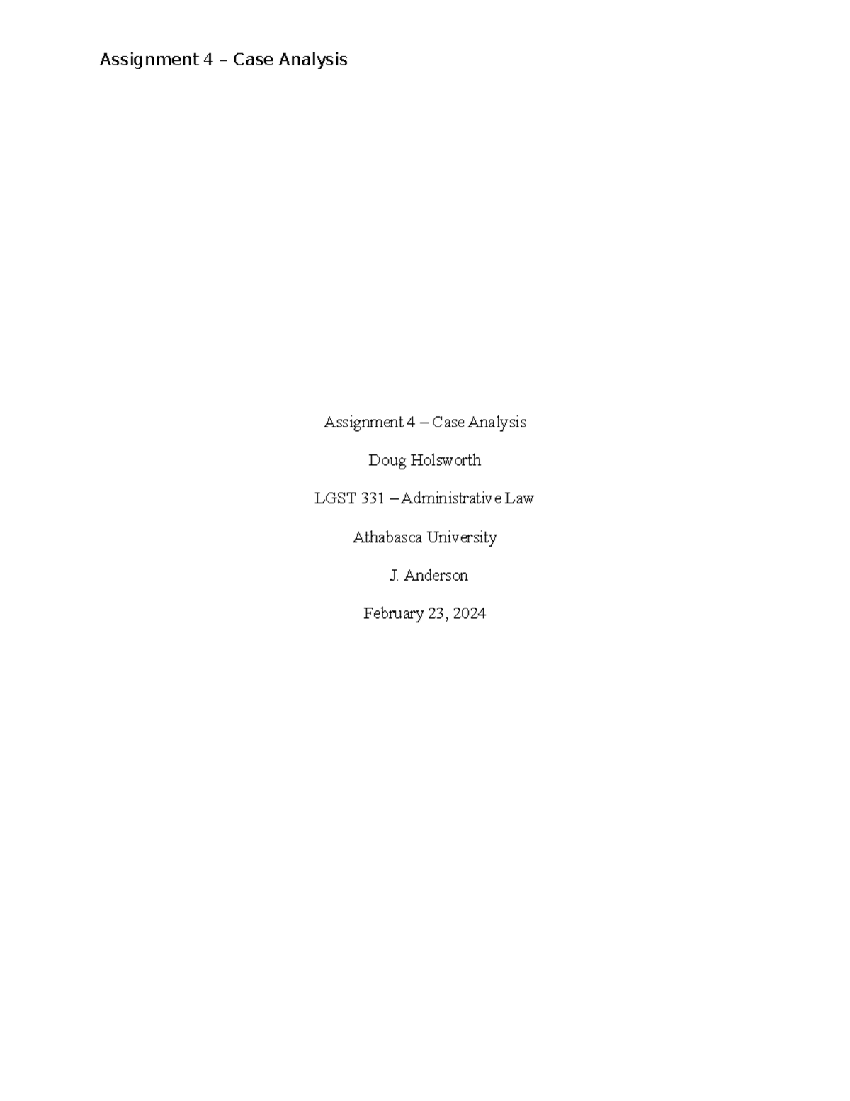 Admin law assignment 4 - this is a good document - Assignment 4 – Case Analysis Assignment 4 ...