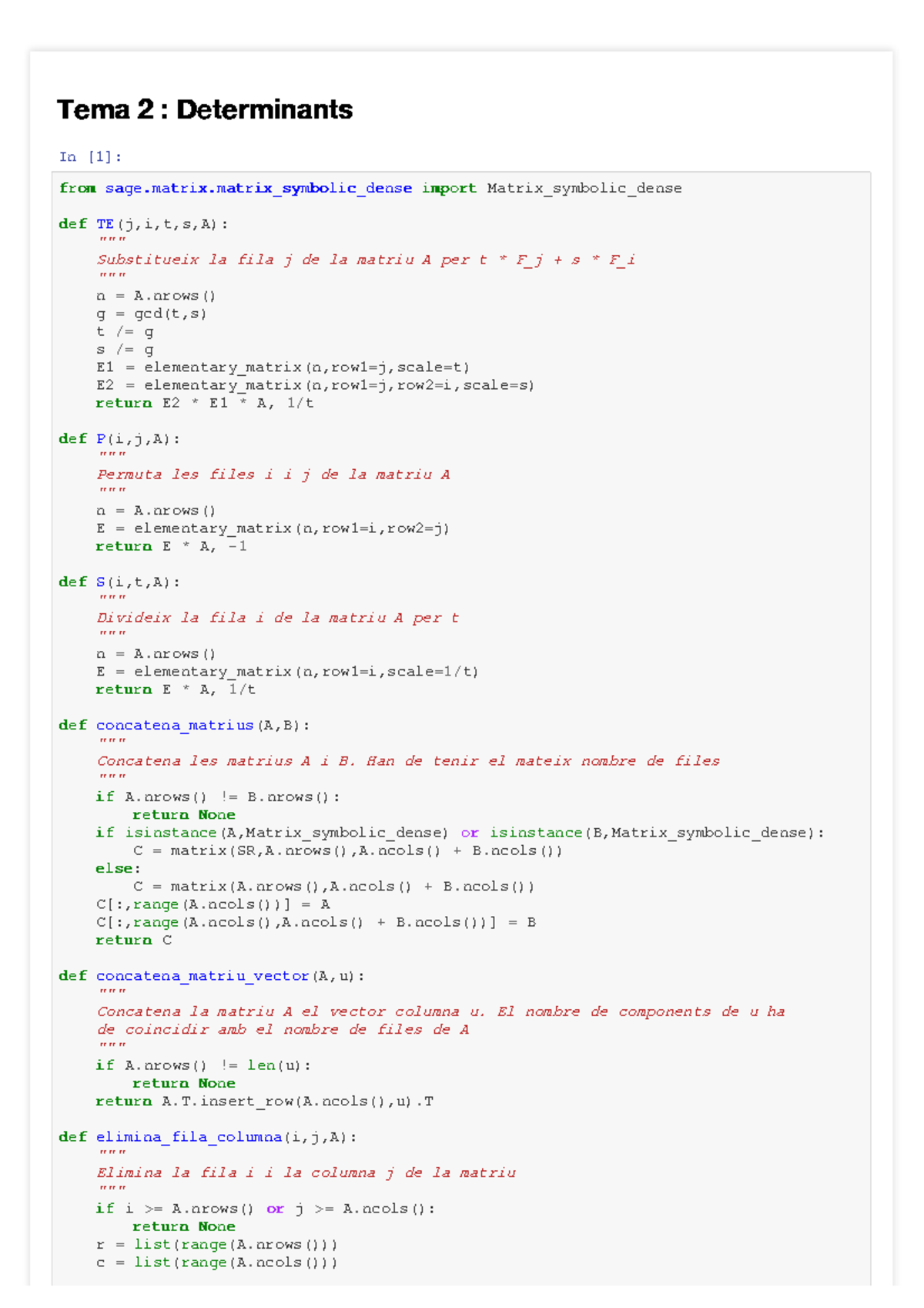 Tema 2 Determinants SageMath - ####### Tema 2 : DeterminantsTema 2 : Determinants In [1 ...