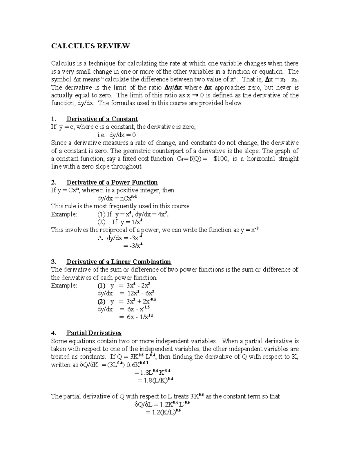 Calculus review - CALCULUS REVIEW Calculus is a technique for ...