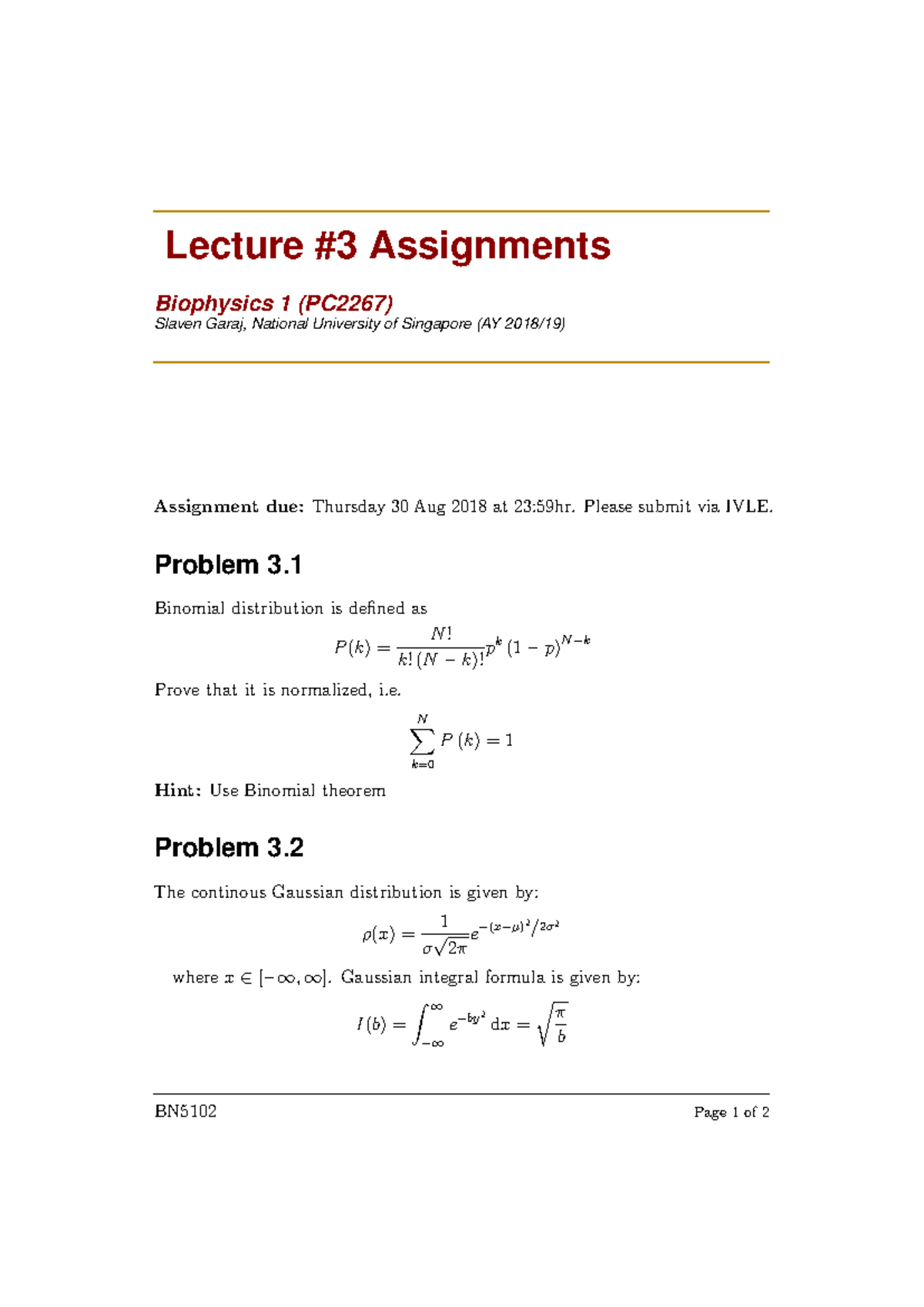 Lecture 3 Assignments - Lecture #3 Assignments Biophysics 1 (PC2267) Slaven Garaj, National ...