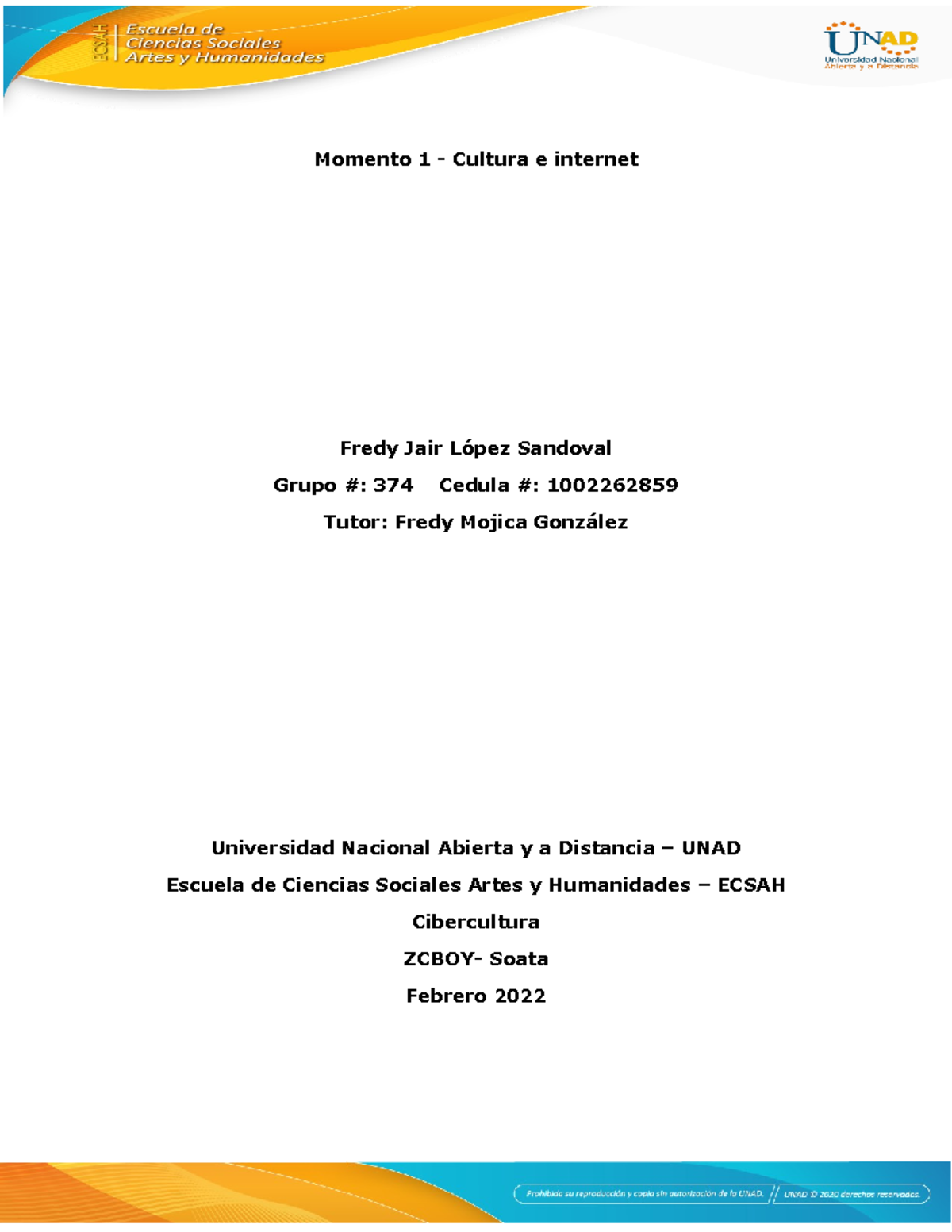 Momento 1 - Momento 1 - Cultura e internet Fredy Jair López Sandoval ...