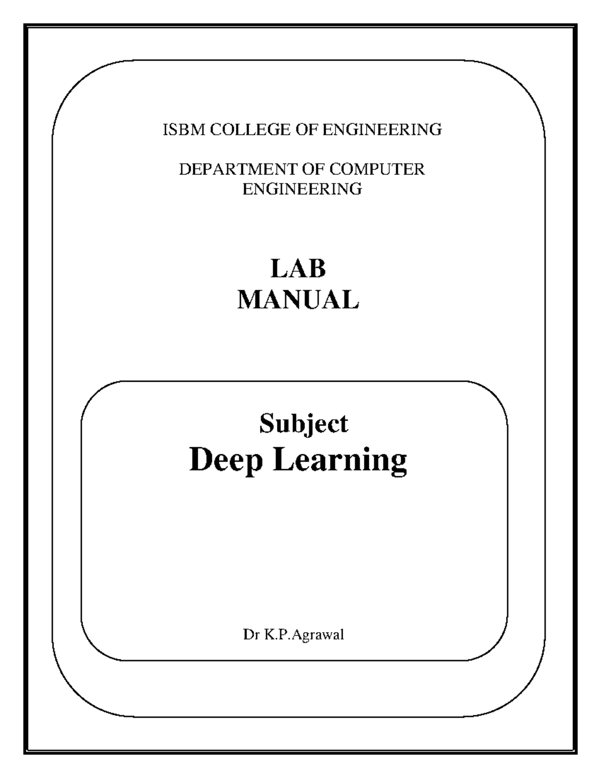 By - KPA-Deep Learning Laboratory Manual-2023-24 - ISBM COLLEGE OF ENGINEERING DEPARTMENT OF ...