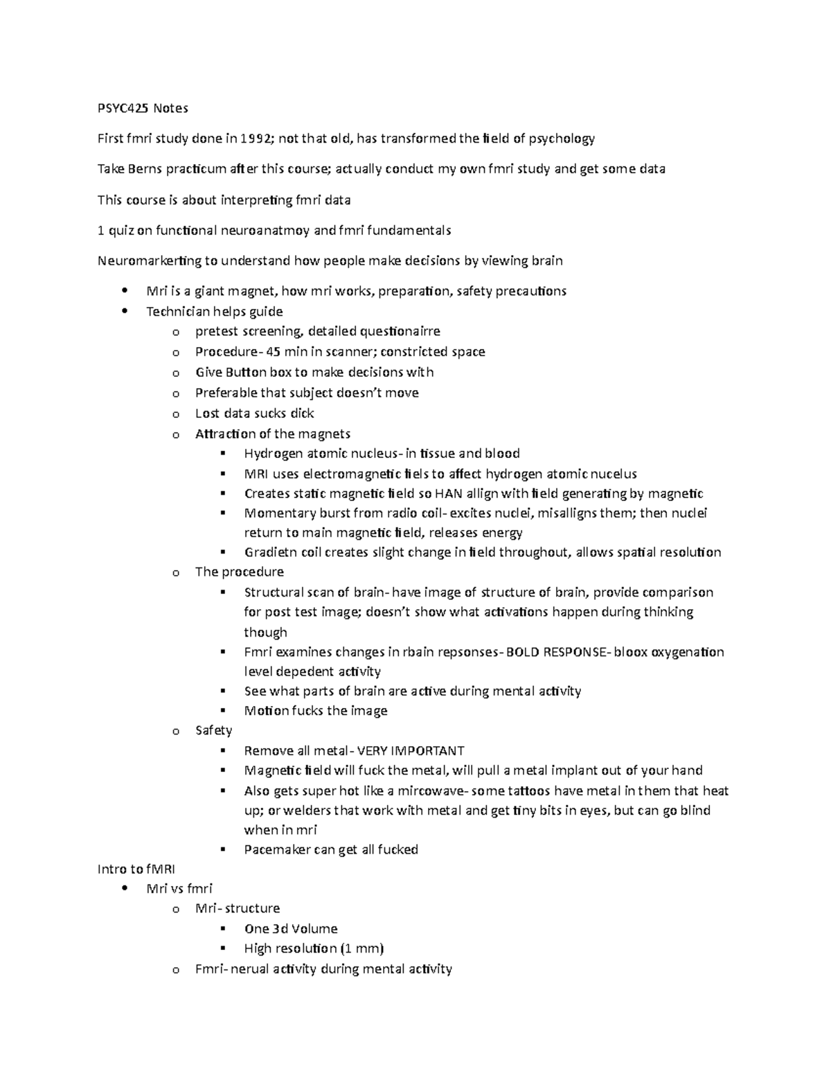 PSYC425 Notes - Dr. Stephan Hamann - PSYC425 Notes First fmri study ...